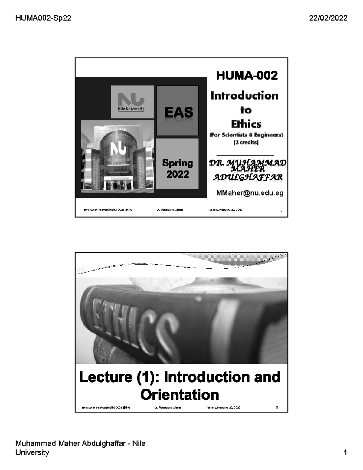 L1 Ethics Introduction@NU HUMA-002 Sp22 - ####### Muhammad Maher Abdulghaffar - Nile HUMA- 002 1 ...