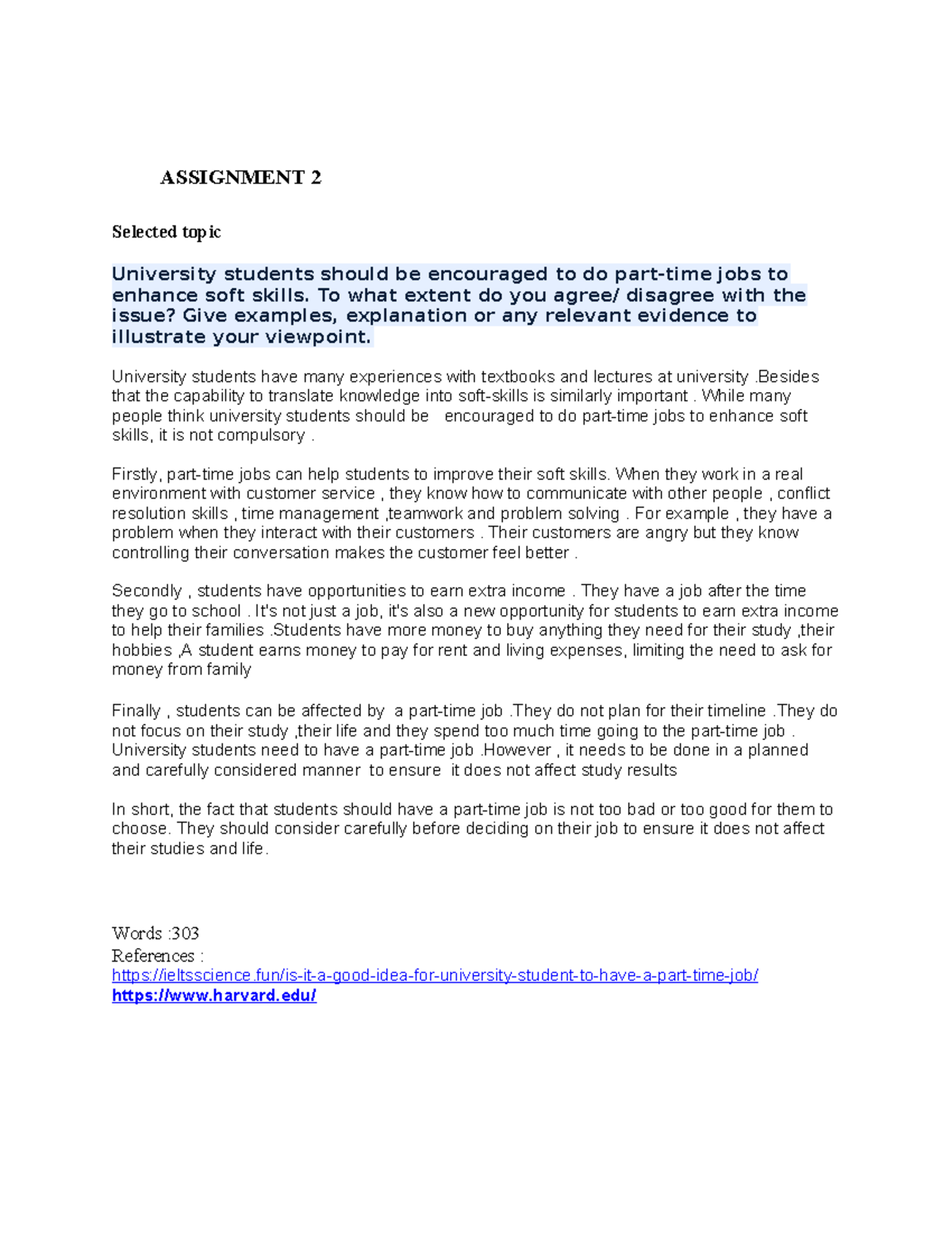 Assignment 2 EAW - ASSIGNMENT 2 Selected topic University students should be encouraged to do ...