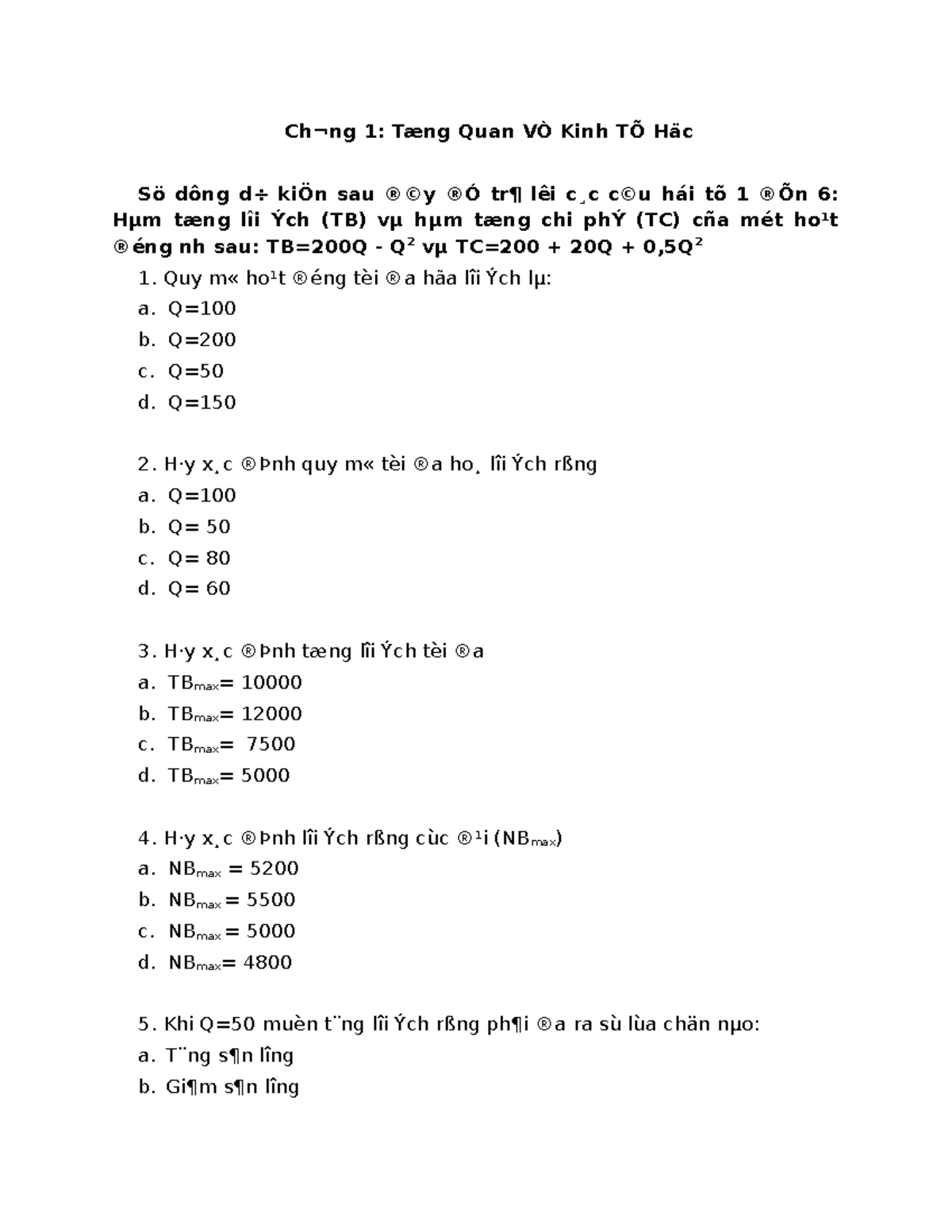 Bai tap chuong 1 - KINH TE VI MO - Ch¬ng 1: Tæng Quan VÒ Kinh TÕ Häc Sö dông d÷ kiÖn sau ®©y ®Ó ...
