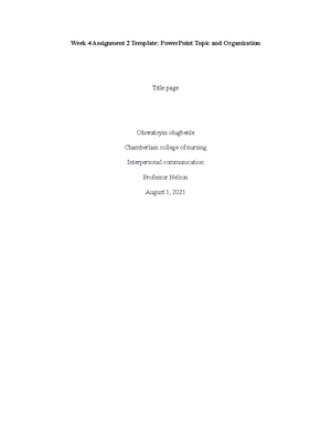 Week 4 Assignment - Week 4 Assignment 2: Presentation Topic and ...