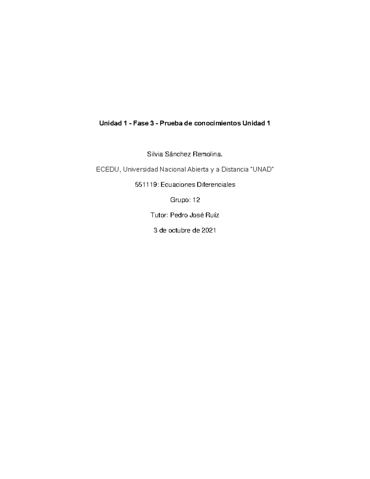 Unidad 1 - Fase 3 - Prueba de conocimientos Unidad 1 - Unidad 1 - Fase ...