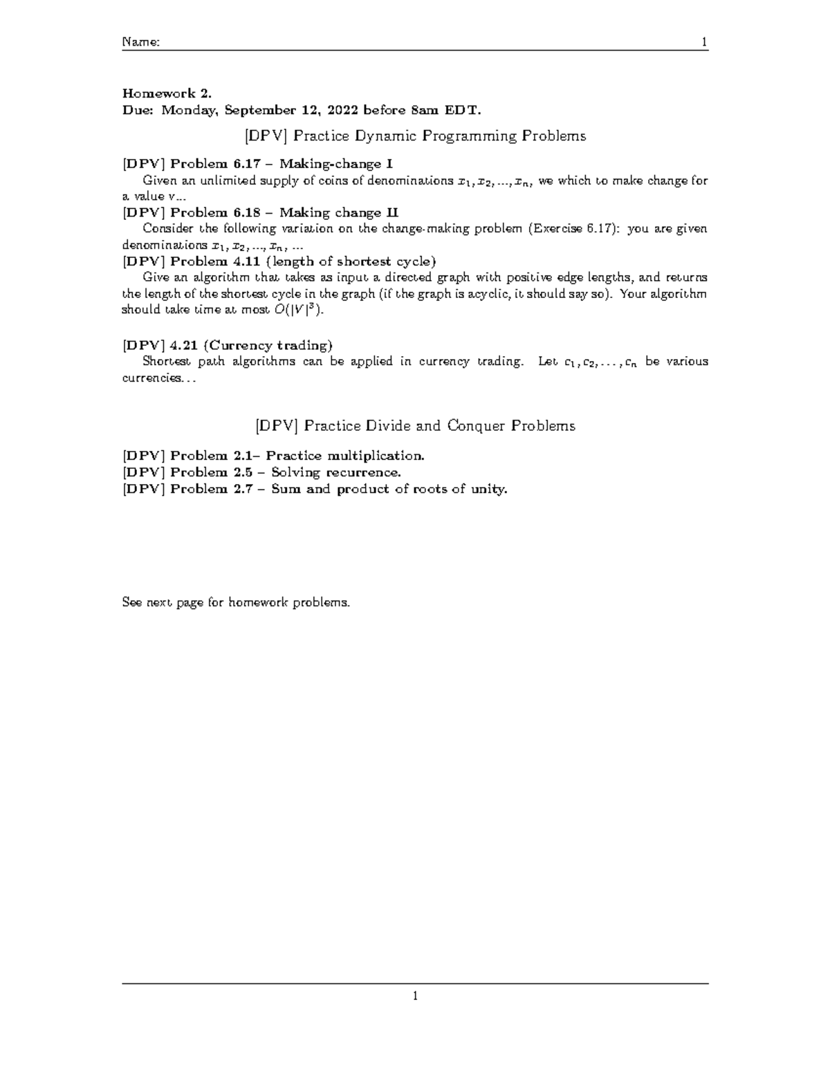 Hw2 - HW2 - Homework 2. Due: Monday, September 12, 2022 before 8am EDT. [DPV] Practice Dynamic ...