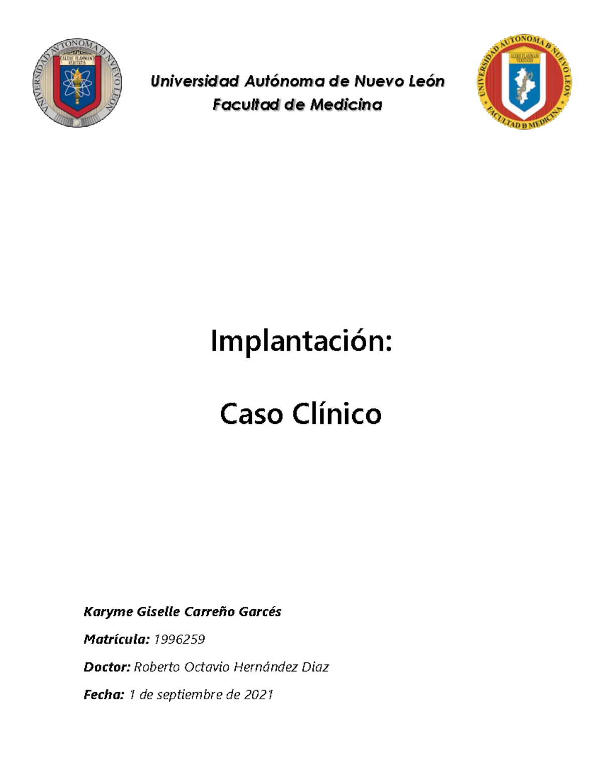 Caso Clínico KGCG 1996259 - Universidad Autónoma de Nuevo León Facultad ...