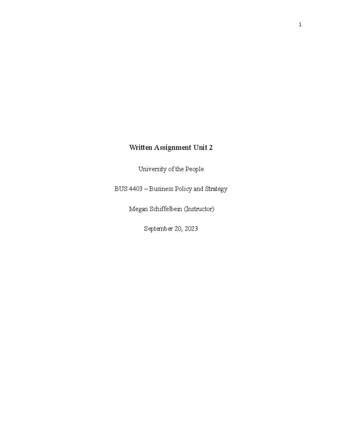 Written Assignment 2 - some works on policies and strategies. - Written Assignment Unit 2 ...
