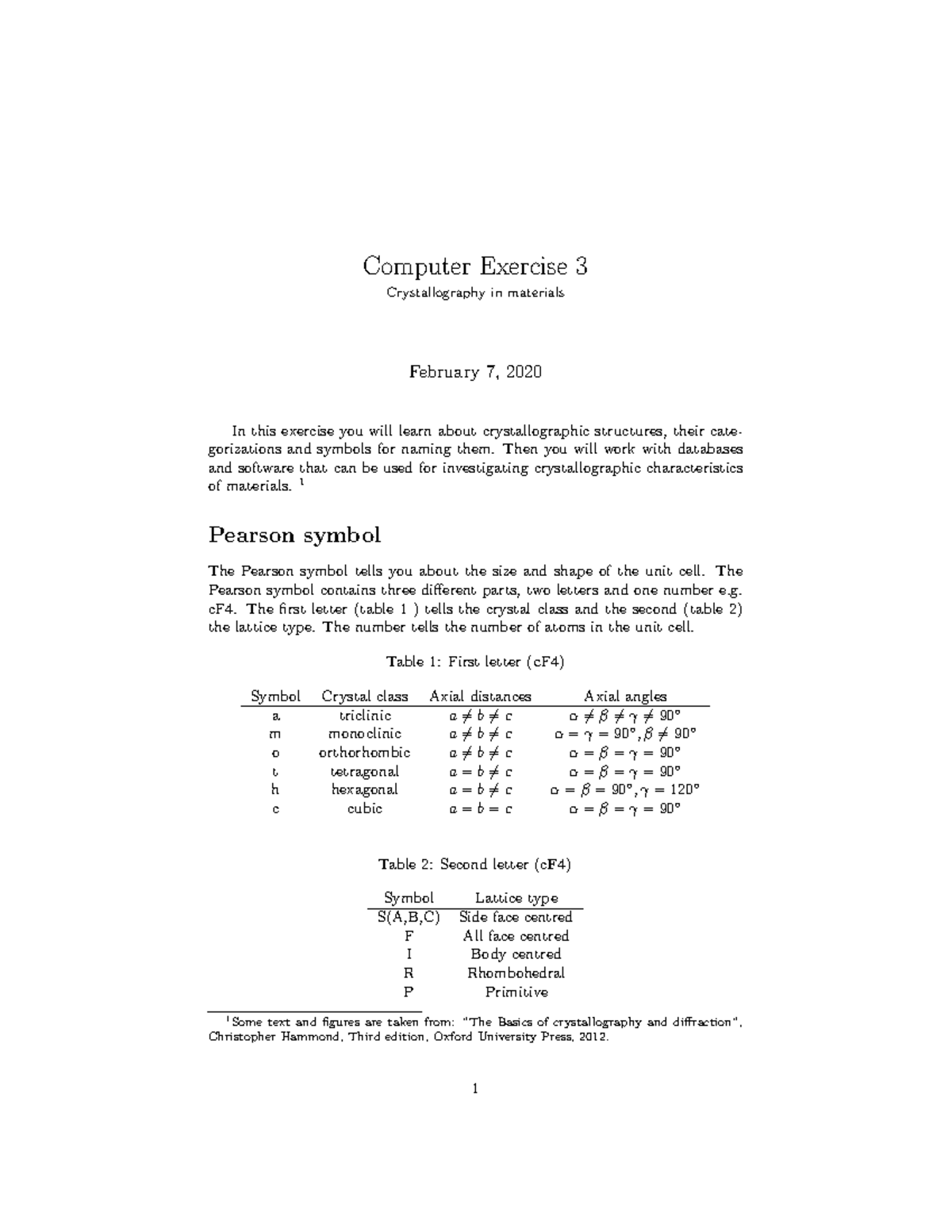Computer Exercise 3 - Datorlabb - Computer Exercise 3 Crystallography in materials February 7 ...