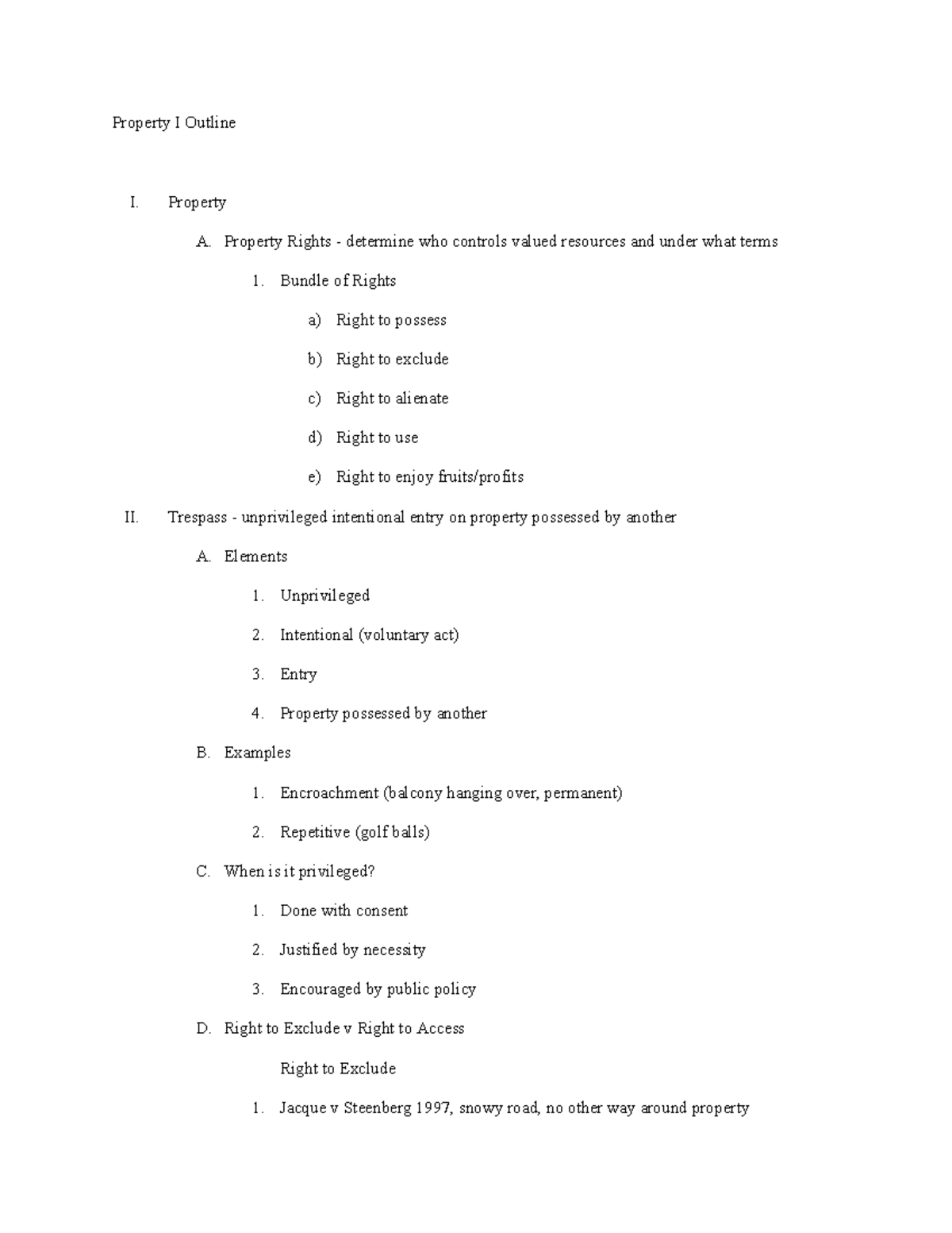 Property I Outline - Property A. Property Rights - determine who ...