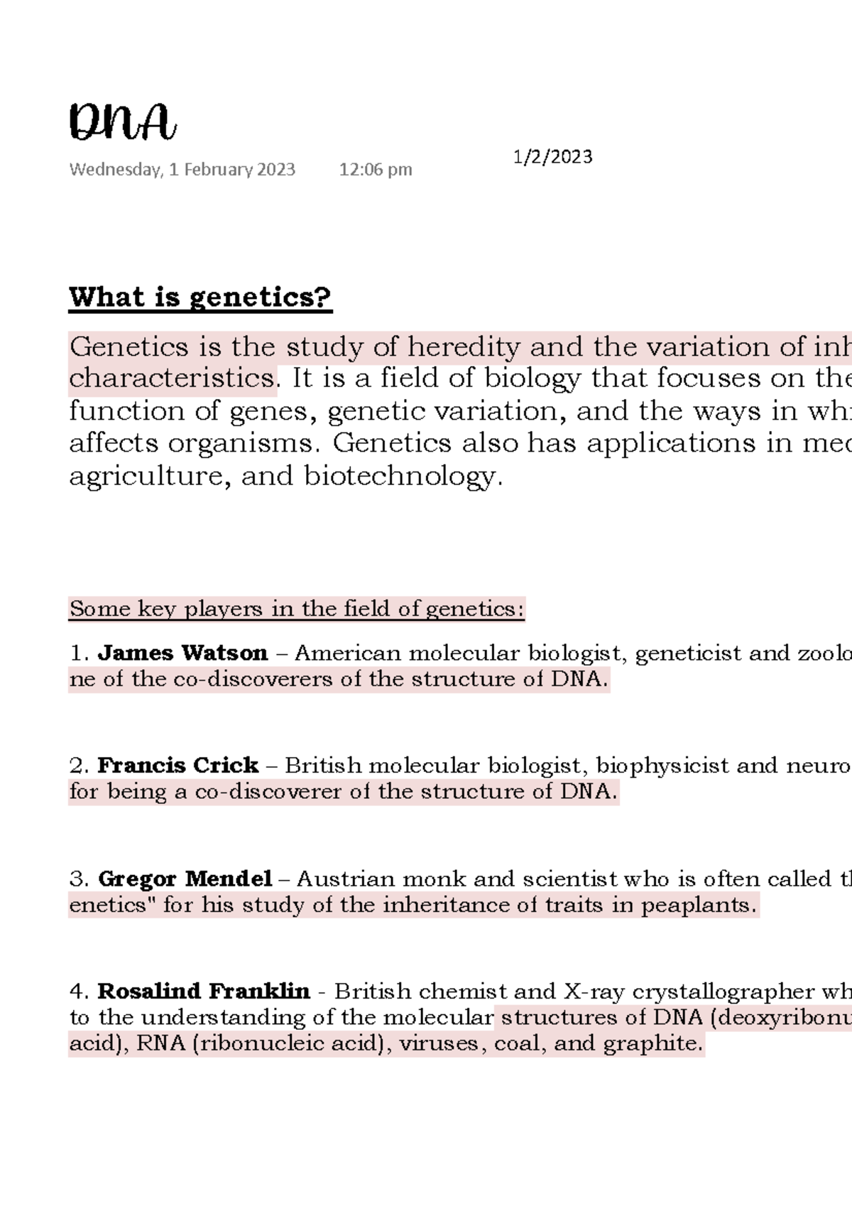 DNA - notes - What is genetics? Genetics is the study of heredity and ...