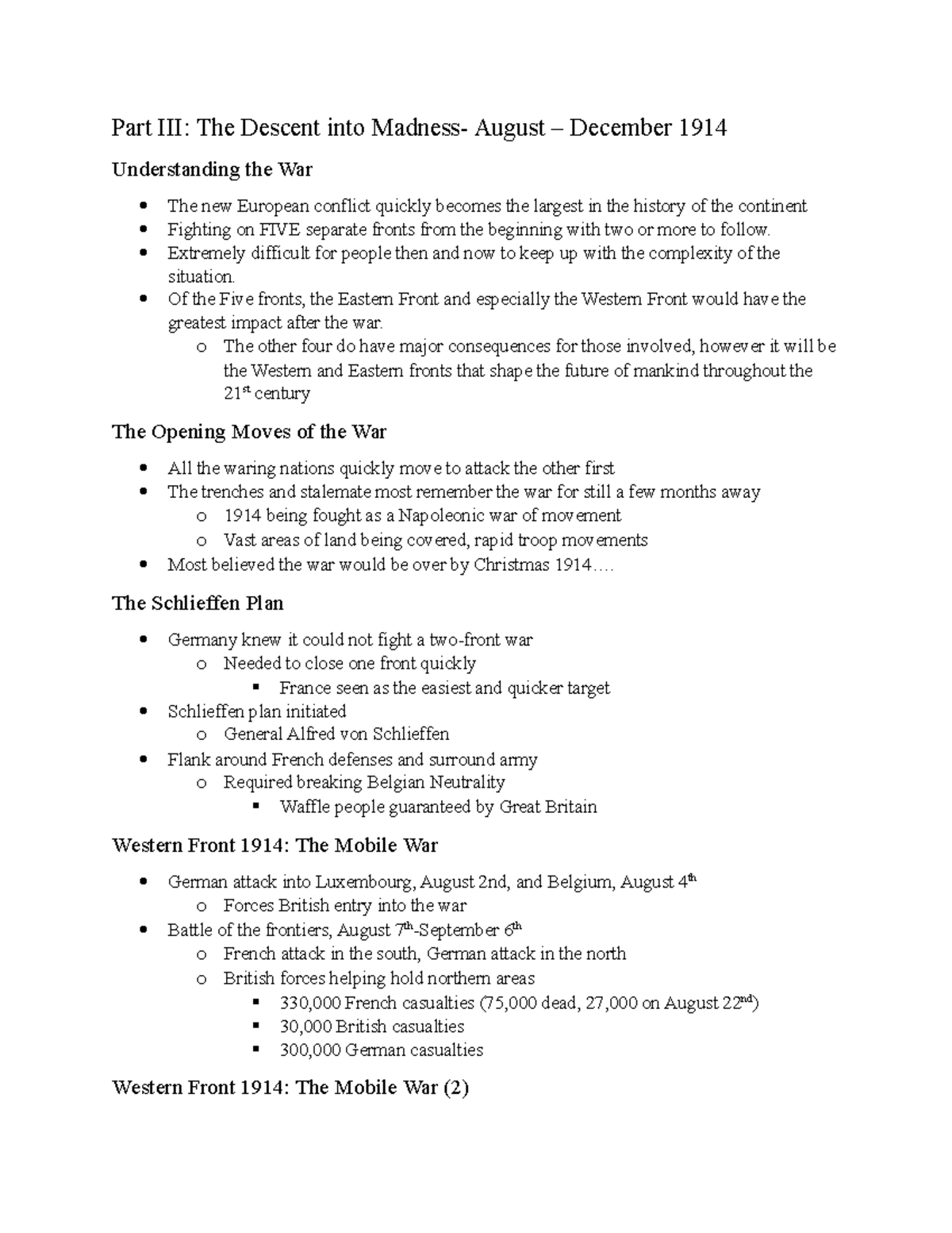 World War I Part III - Part III: The Descent into Madness- August ...