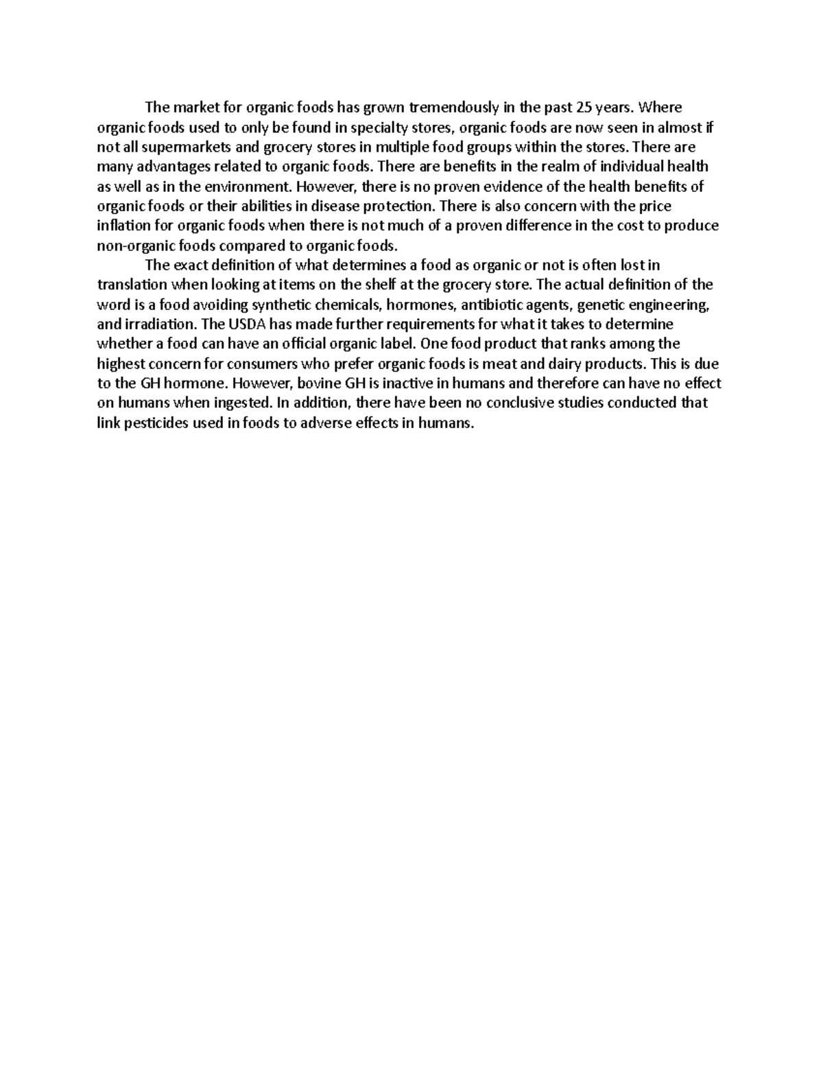 The market for organic foods has grown tremendously in the past 25 ...