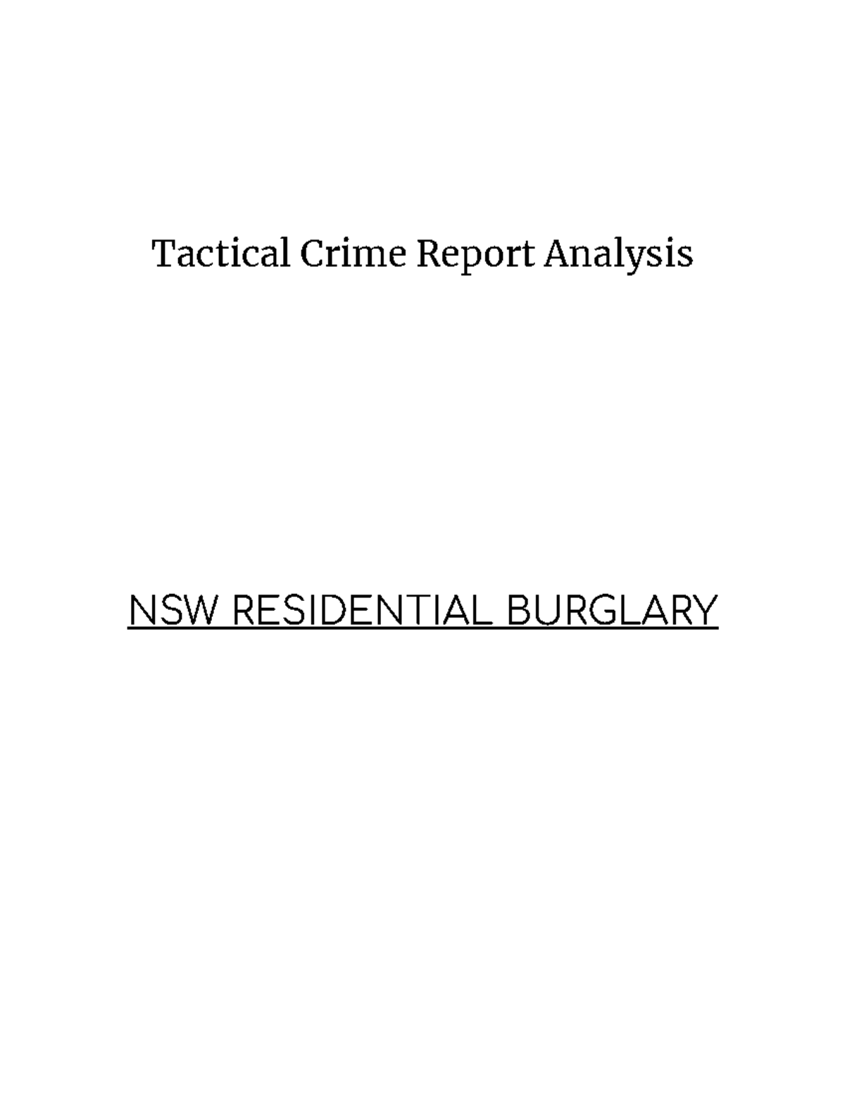 Assessment 3 - thanks - Tactical Crime Report Analysis NSW RESIDENTIAL ...