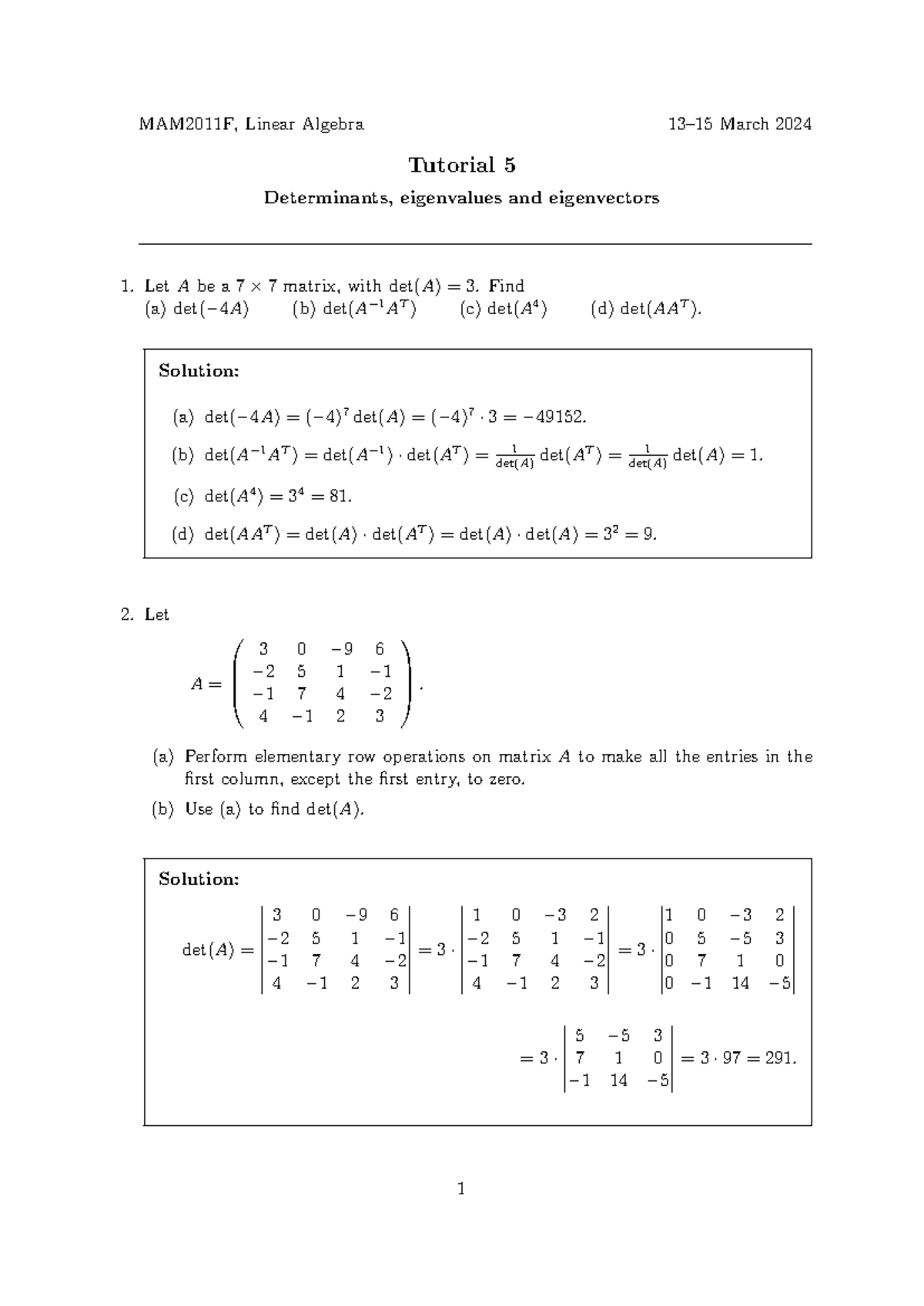 Tutorial 05 - Solutions - MAM2011F, Linear Algebra 13–15 March 2024 Tutorial 5 Determinants ...