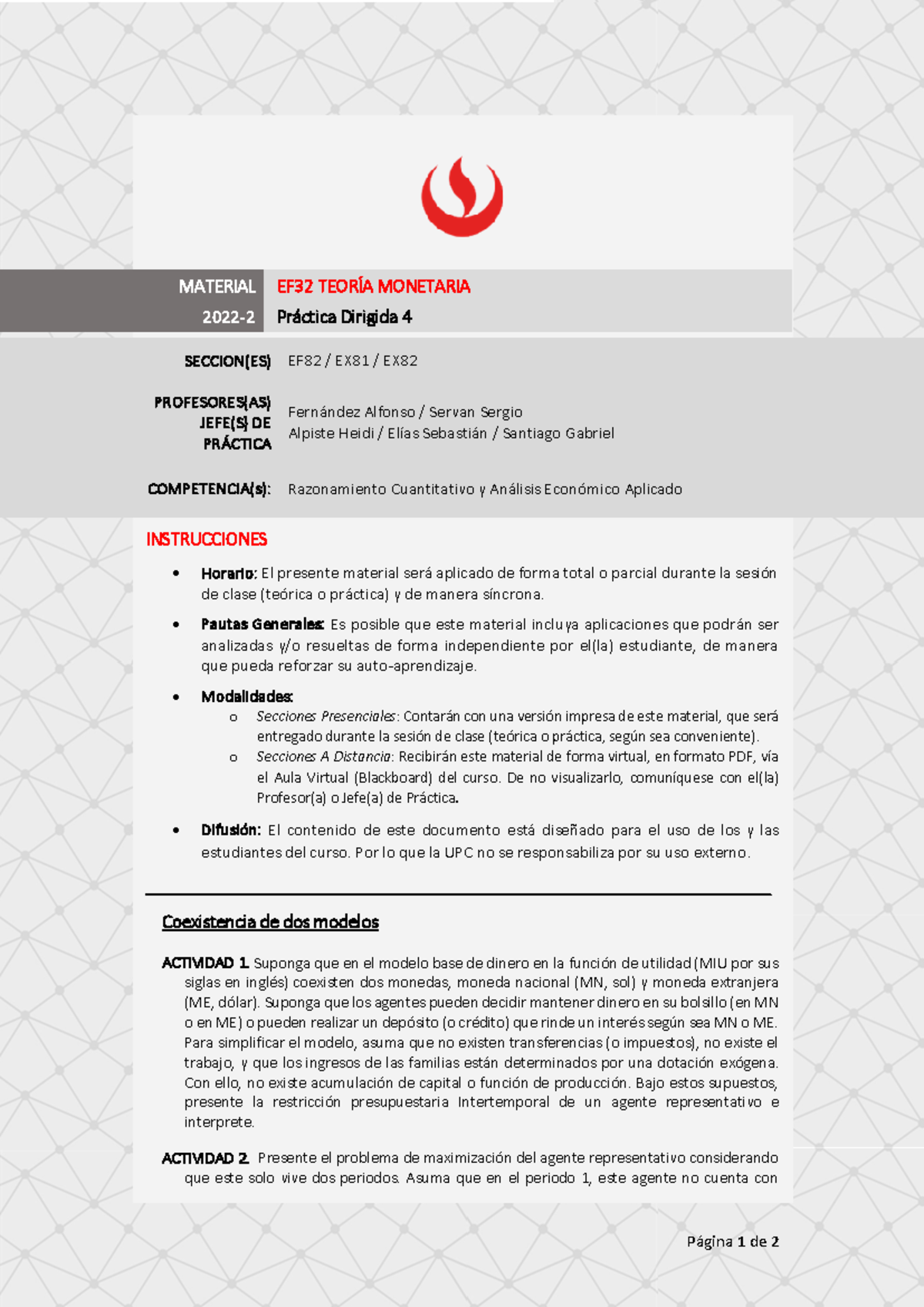 PD4 Teoría Monetaria 2024-1 24 - Página 1 de 2 INSTRUCCIONES • Horario: El presente material ...
