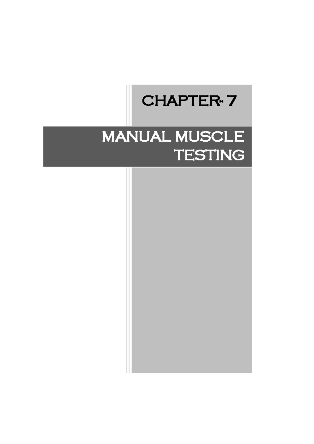 1. Manual Muscle Testing - CHAPTER- 7 MANUAL MUSCLE TESTING HISTORY OF ...