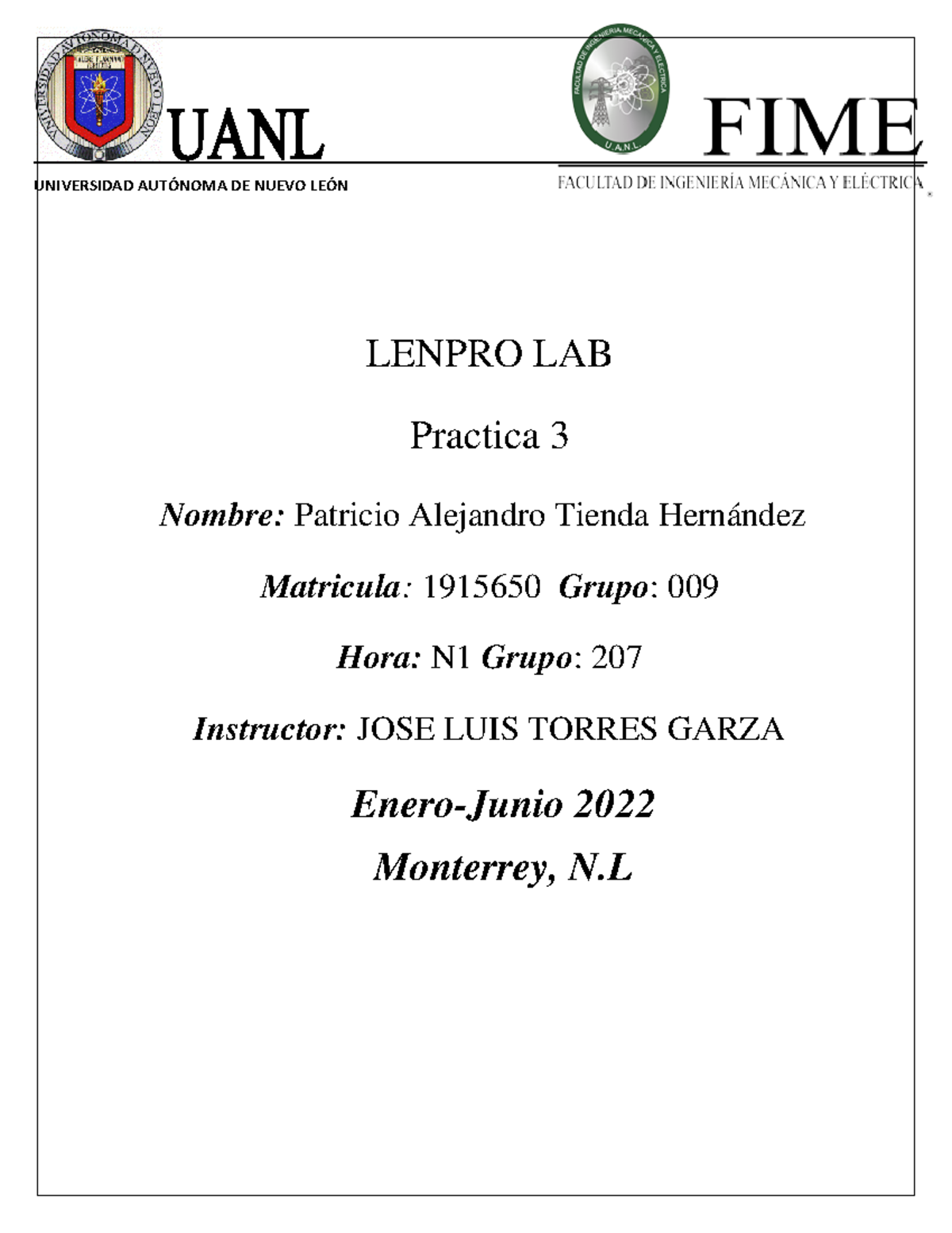 Lenpro LAB Practica 3 1915650 - LENPRO LAB Practica 3 Nombre: Patricio Alejandro Tienda ...