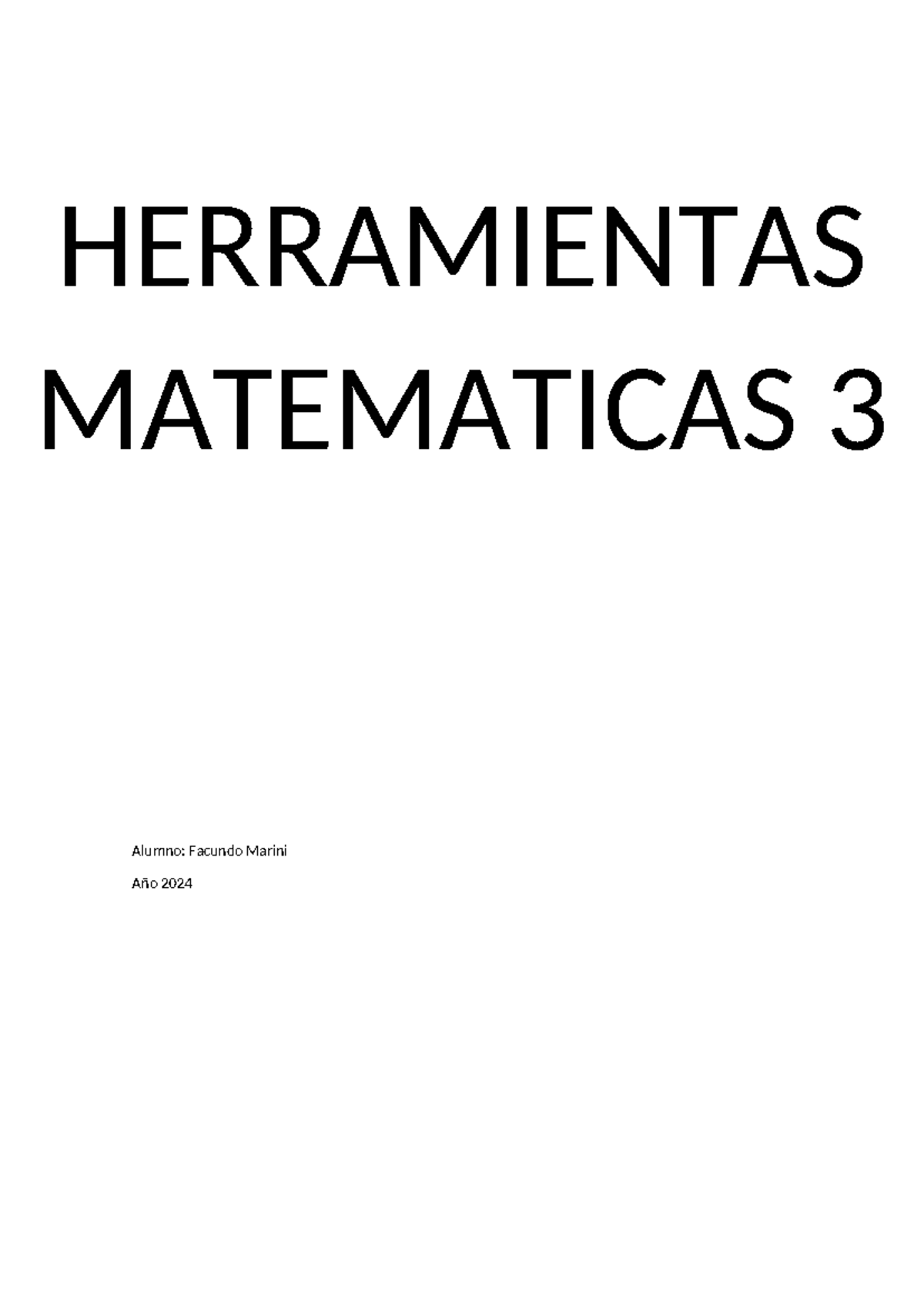 Herramientas Matematicas 3 TP N°1 - Alumno: Facundo Marini Año 2024 ...