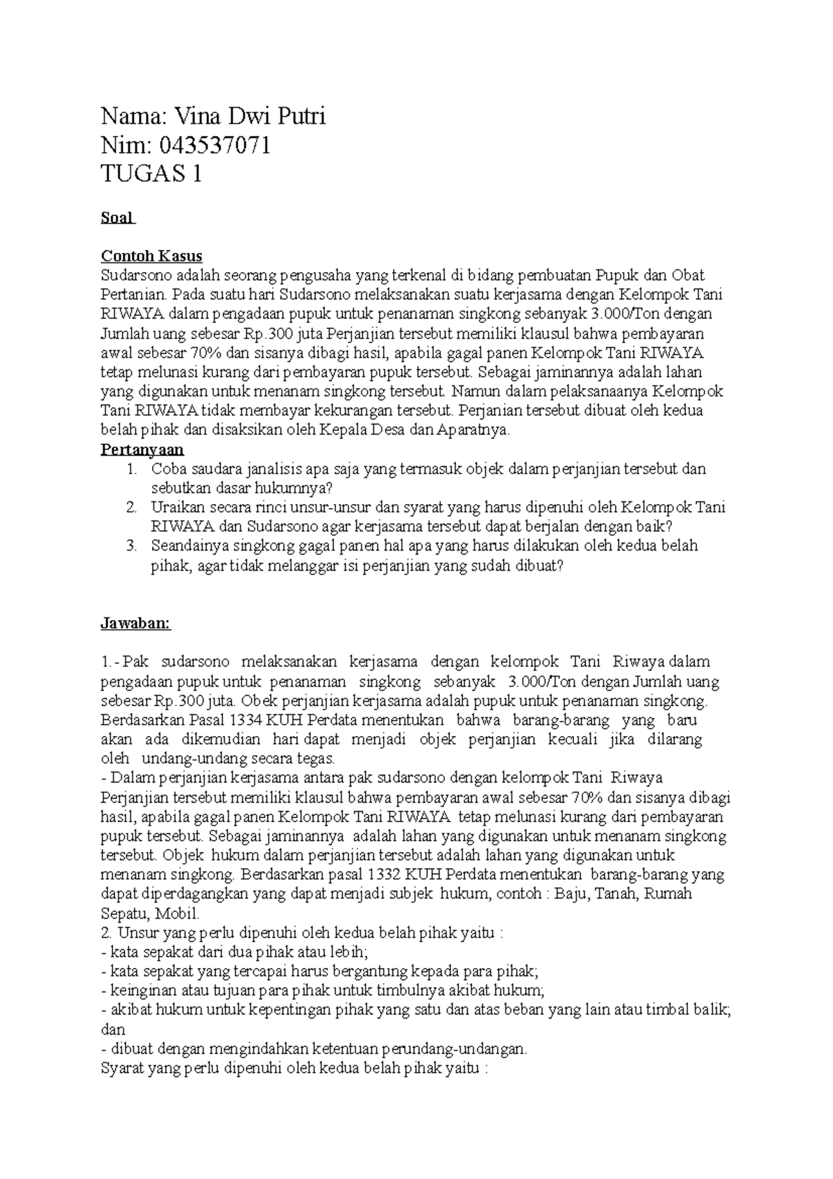 Tugas 1 - learn for the next - Nama: Vina Dwi Putri Nim: 043537071 ...