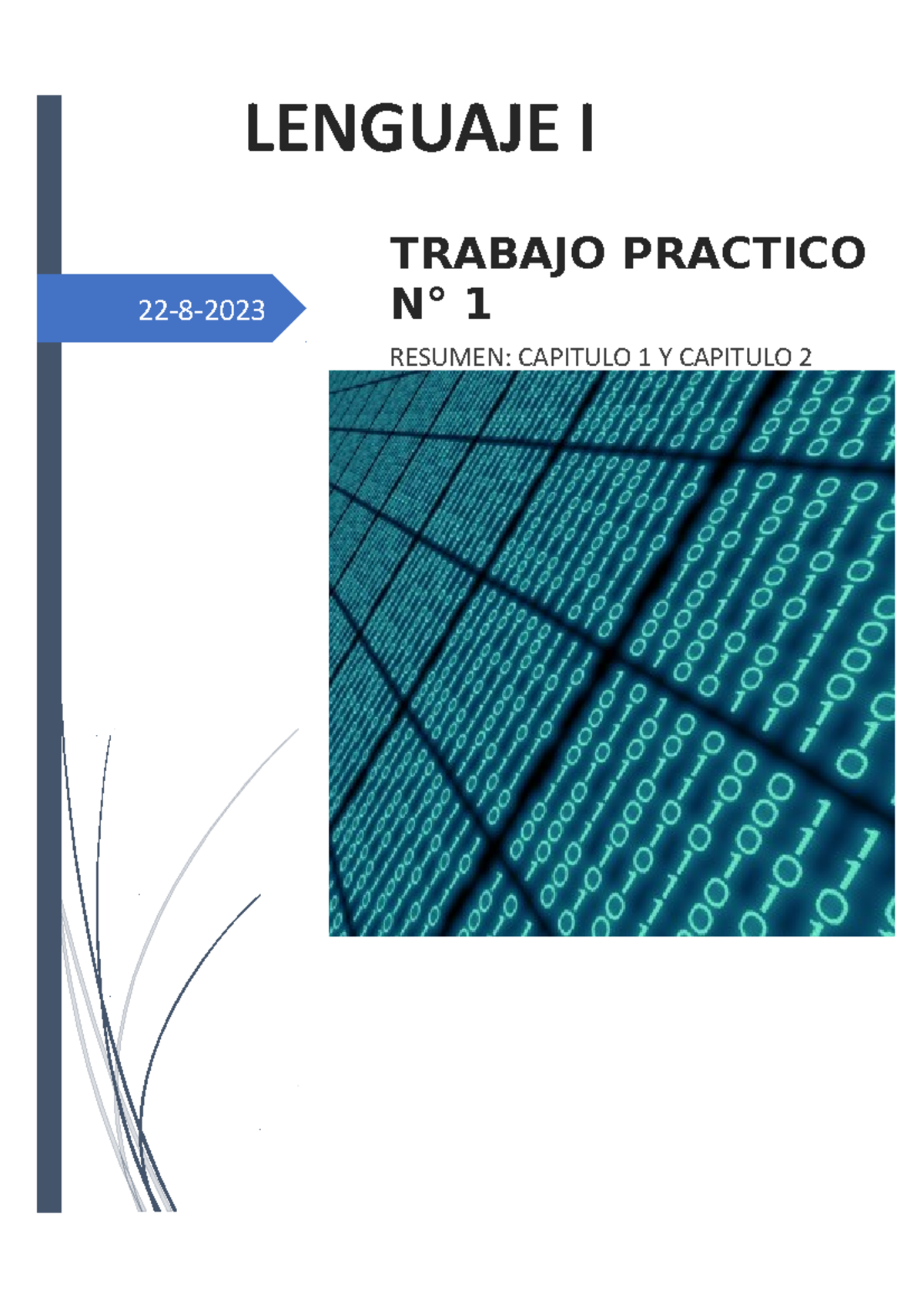 Trabajo Practico 1 Lenguaje - 22-8- LENGUAJE I TRABAJO PRACTICO N° 1 ...
