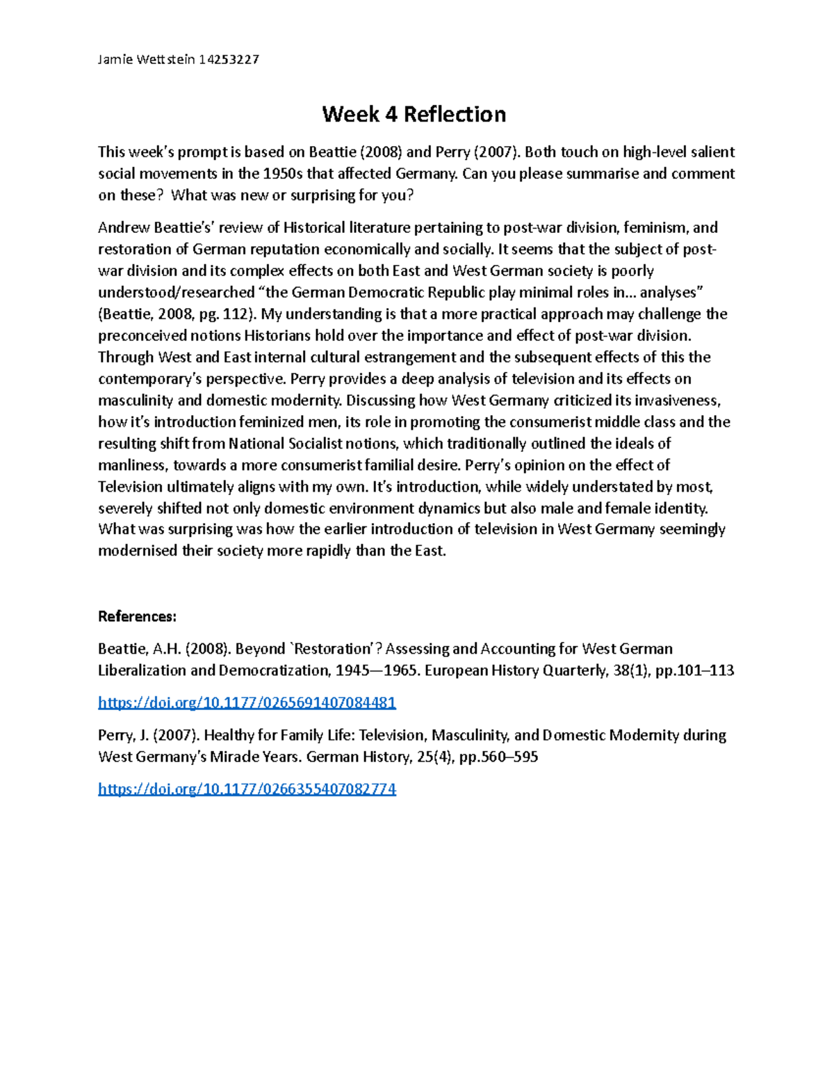 Week 4 Reflection - Jamie Wettstein 14253227 Week 4 Reflection This week's prompt is based on ...