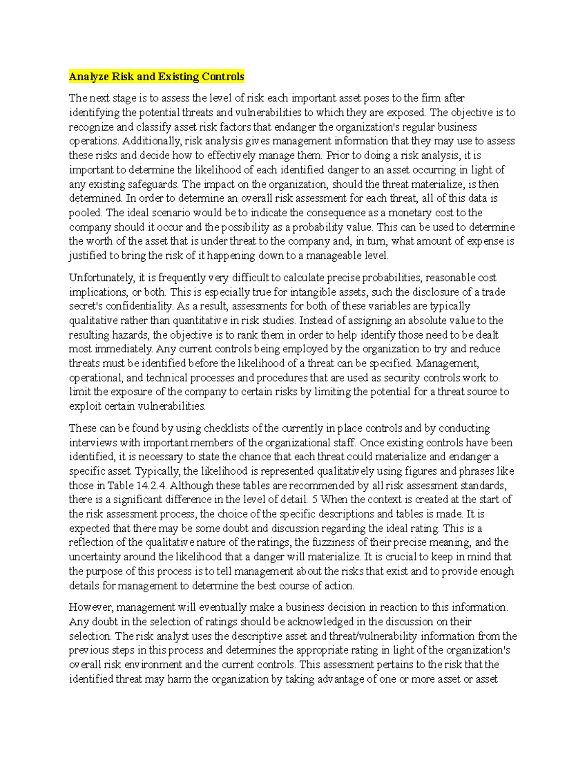 Analyze Risk and Existing Controls - The objective is to recognize and ...