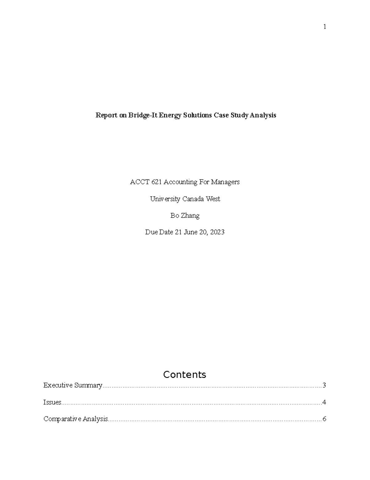 Bridge group assignment - Report on Bridge-It Energy Solutions Case Study Analysis ACCT 621 ...