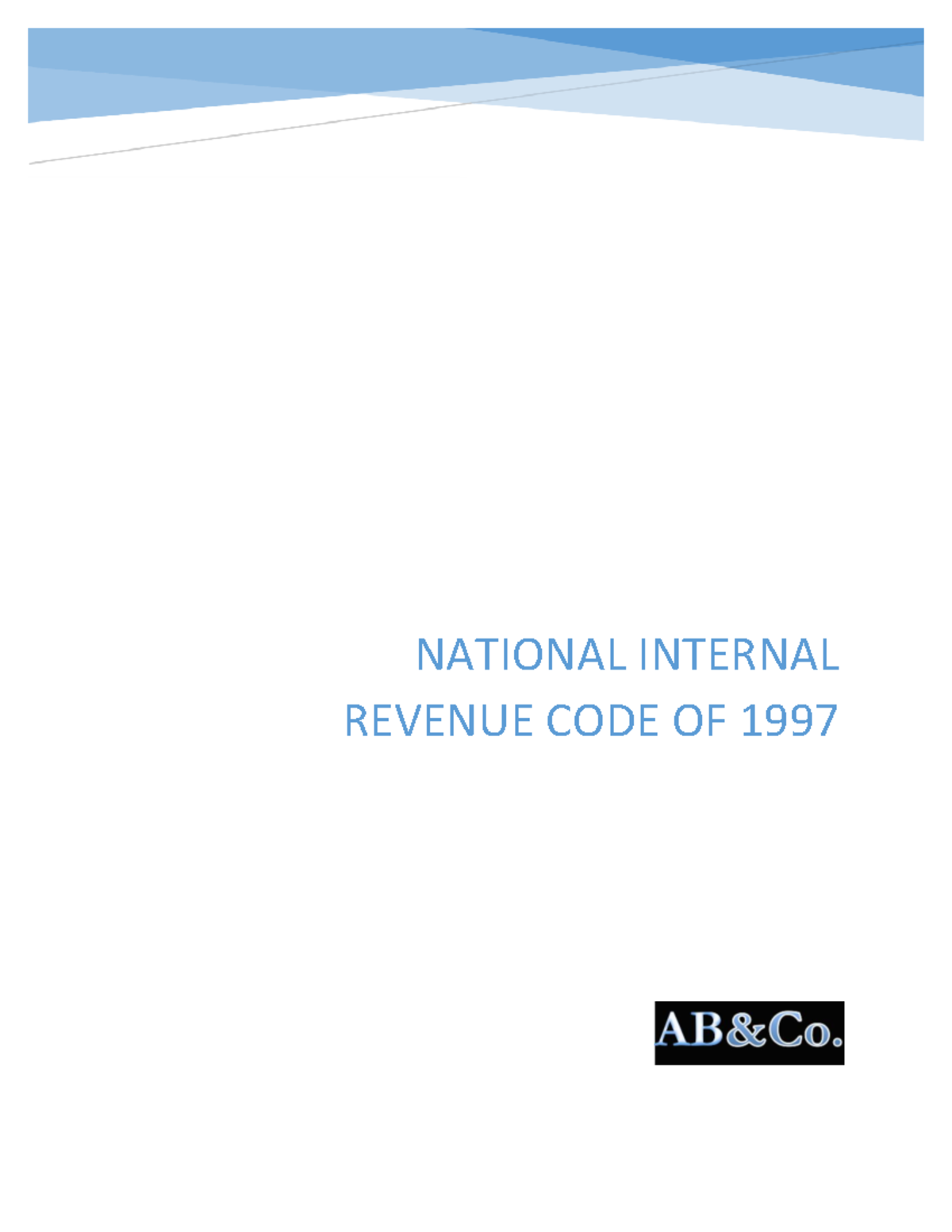 National Internal Revenue Code - NATIONAL INTERNAL REVENUE CODE OF 1997 ...