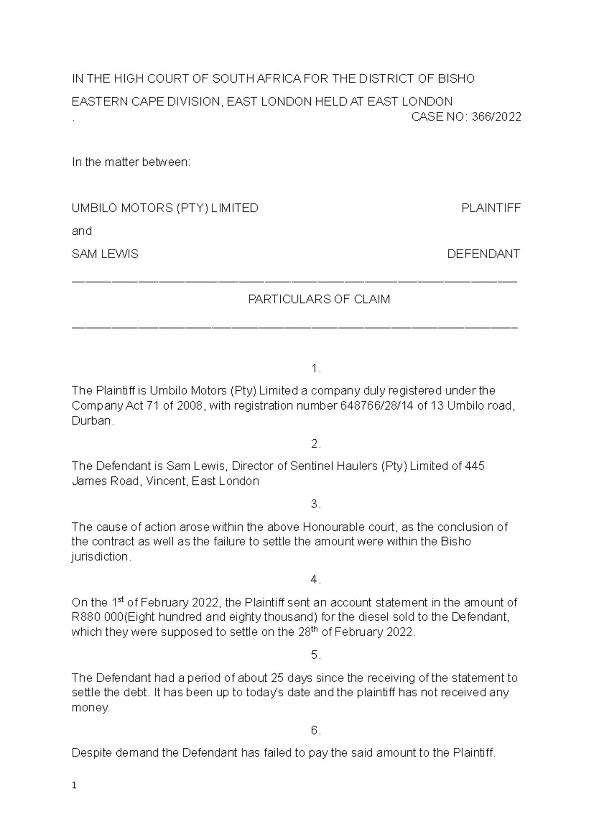 Particulars OF Claim - 1 IN THE HIGH COURT OF SOUTH AFRICA FOR THE ...