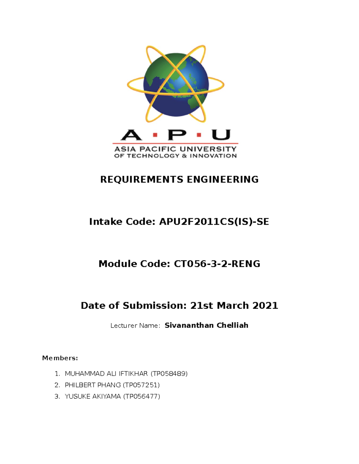 Group 1 - Requirements Engineering - REQUIREMENTS ENGINEERING Intake Code: APU2F2011CS(IS)-SE ...