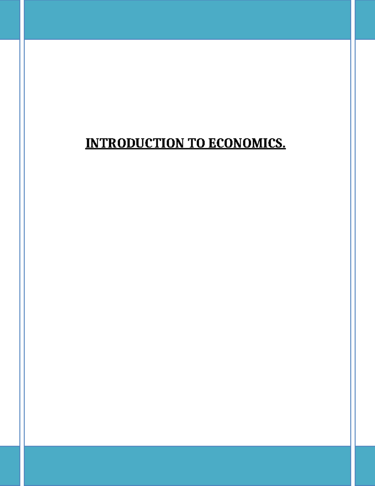 Introduction TO Economics - INTRODUCTION TO ECONOMICS. Economics: Key ...