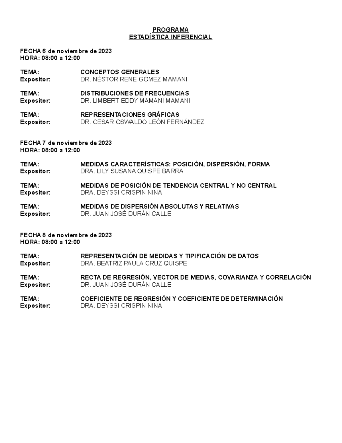 Programa - GGGGGGGGGGGGGGGGGGG - PROGRAMA ESTADÍSTICA INFERENCIAL FECHA 6 de noviembre de 2023 ...