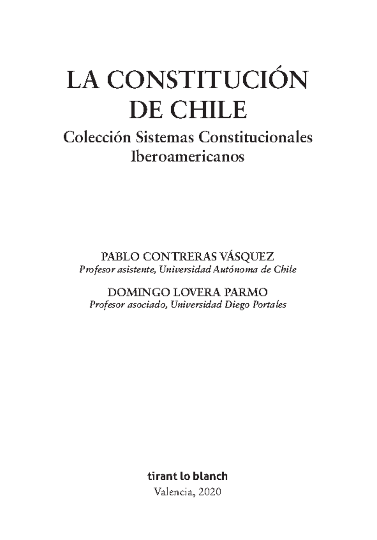 LA CONSTITUCIÓN DE CHILE Colección Sistemas Constitucionales ...