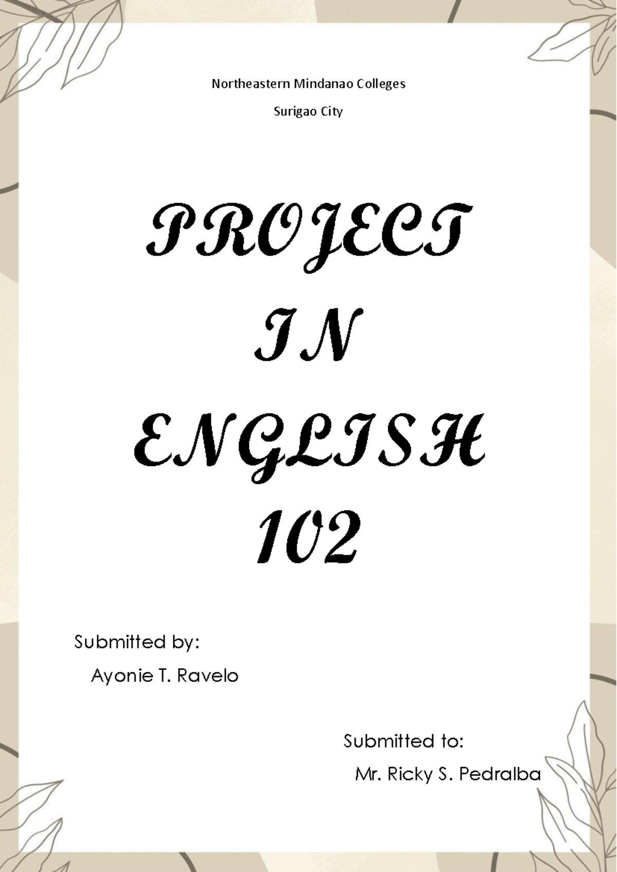 Final-project - notes - English Class - Northeastern Mindanao Colleges ...