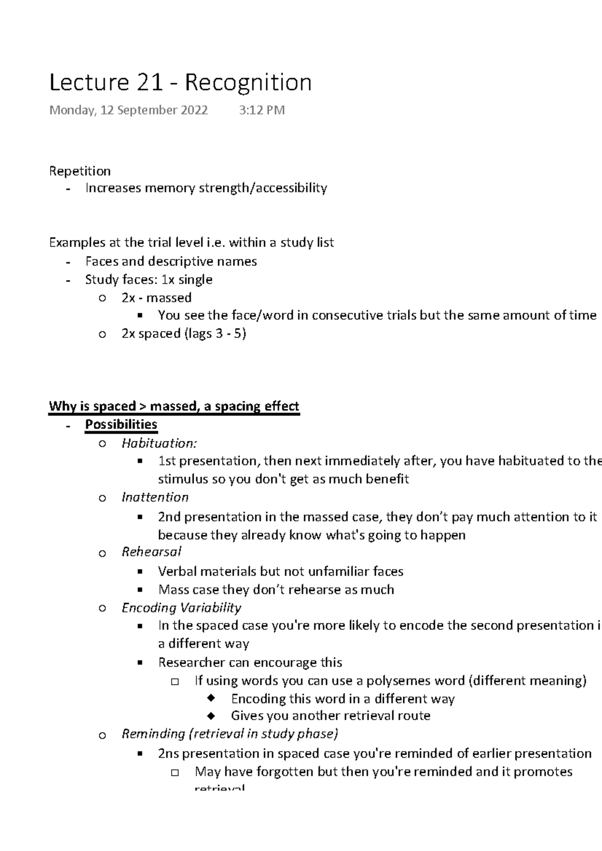Lecture 21 - Recognition - Repetition - Increases memory strength/accessibility Examples at the ...