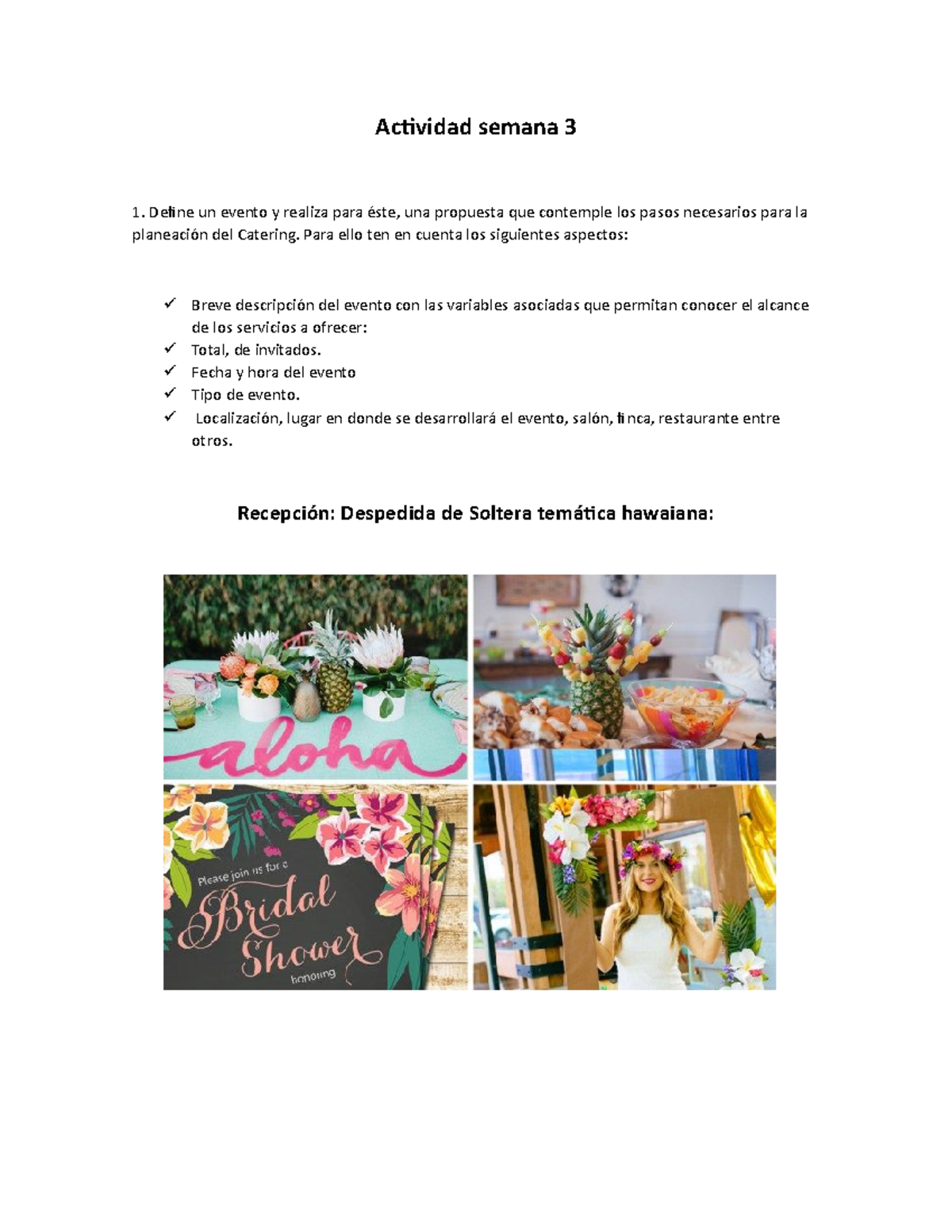 Actividad semana 3 - Para ello ten en cuenta los siguientes aspectos ...