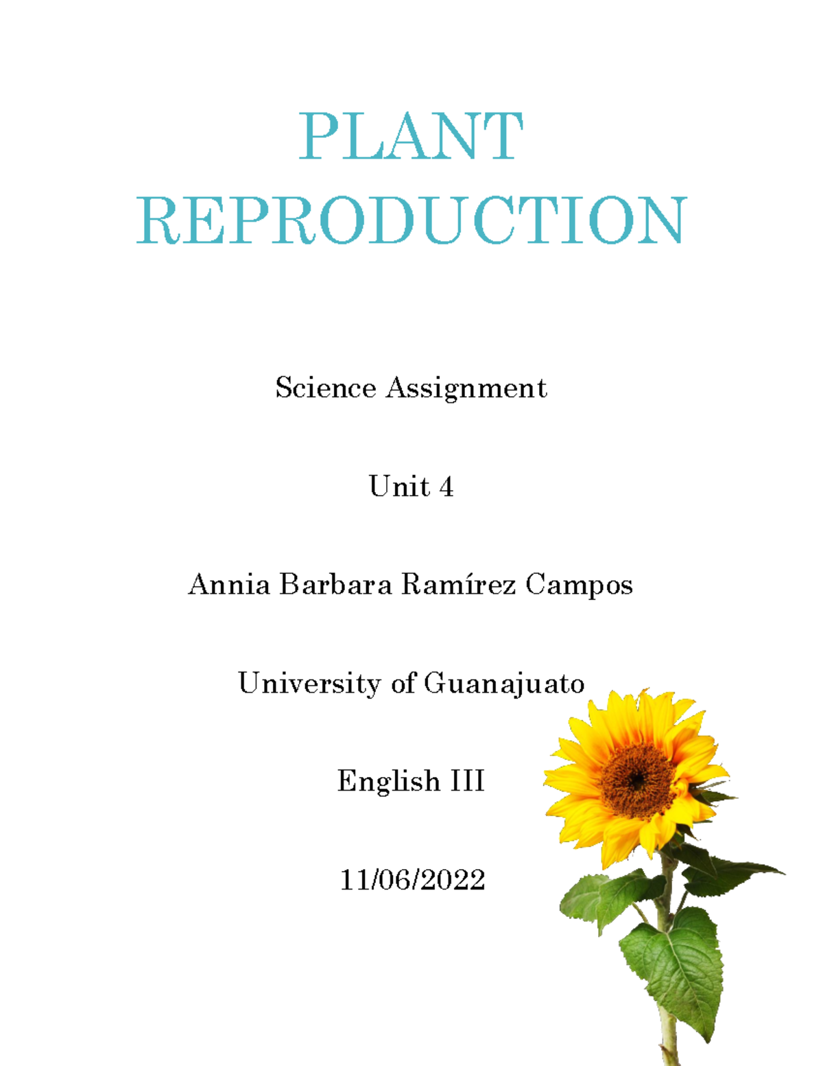 Science Assignment UNIT 4 - PLANT REPRODUCTION Science Assignment Unit ...