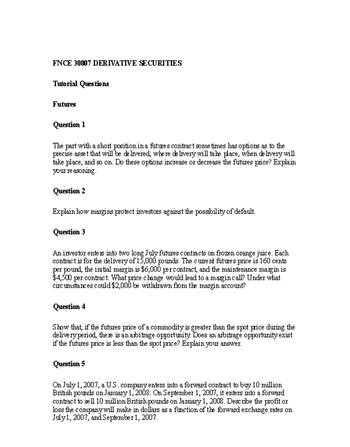 Tutorial+questions+Futures 2 - FNCE 30007 DERIVATIVE SECURITIES ...