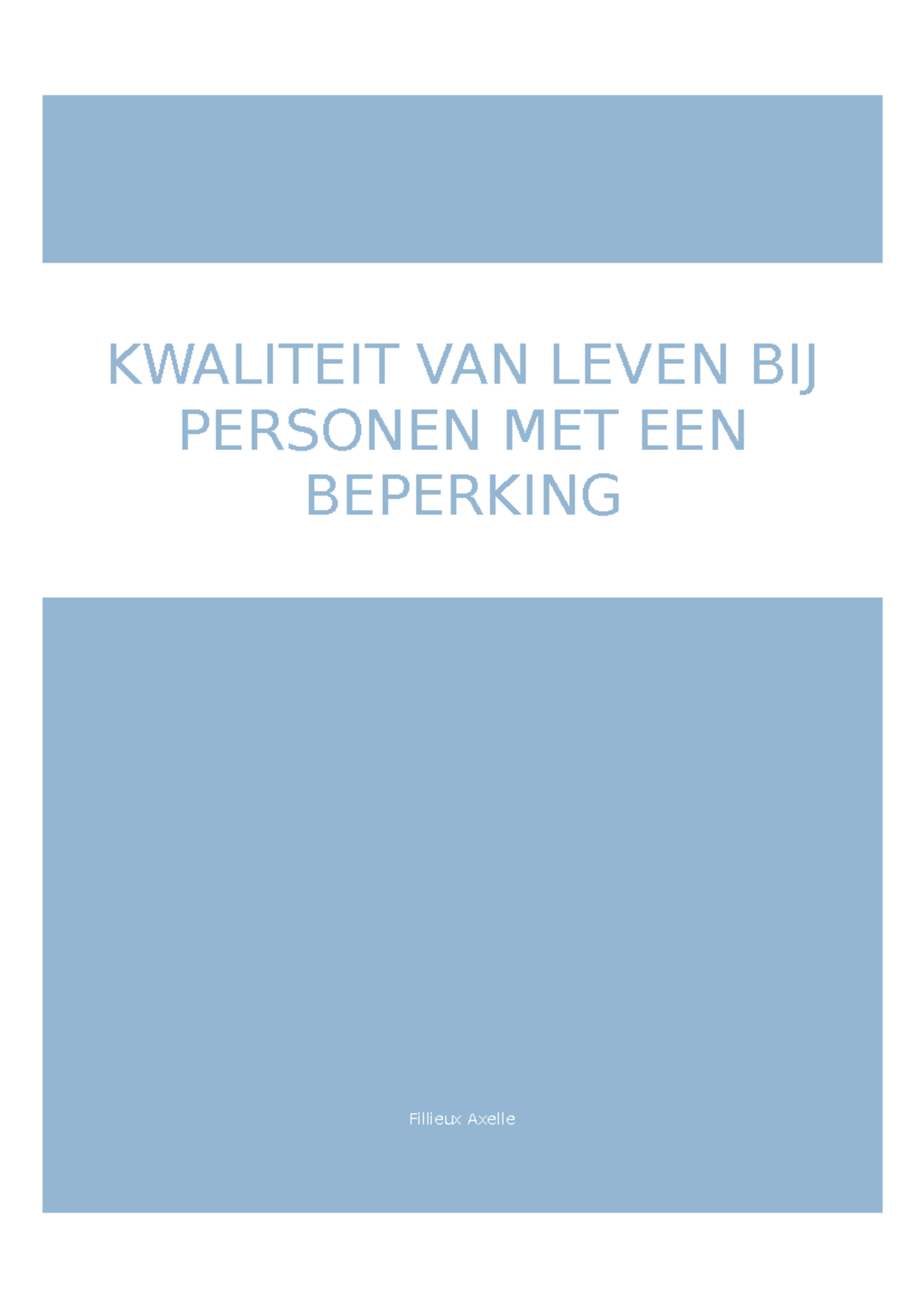 Kwaliteit van leven bij mensen met een visuele, fysieke of auditieve beperking - samenvatting ...