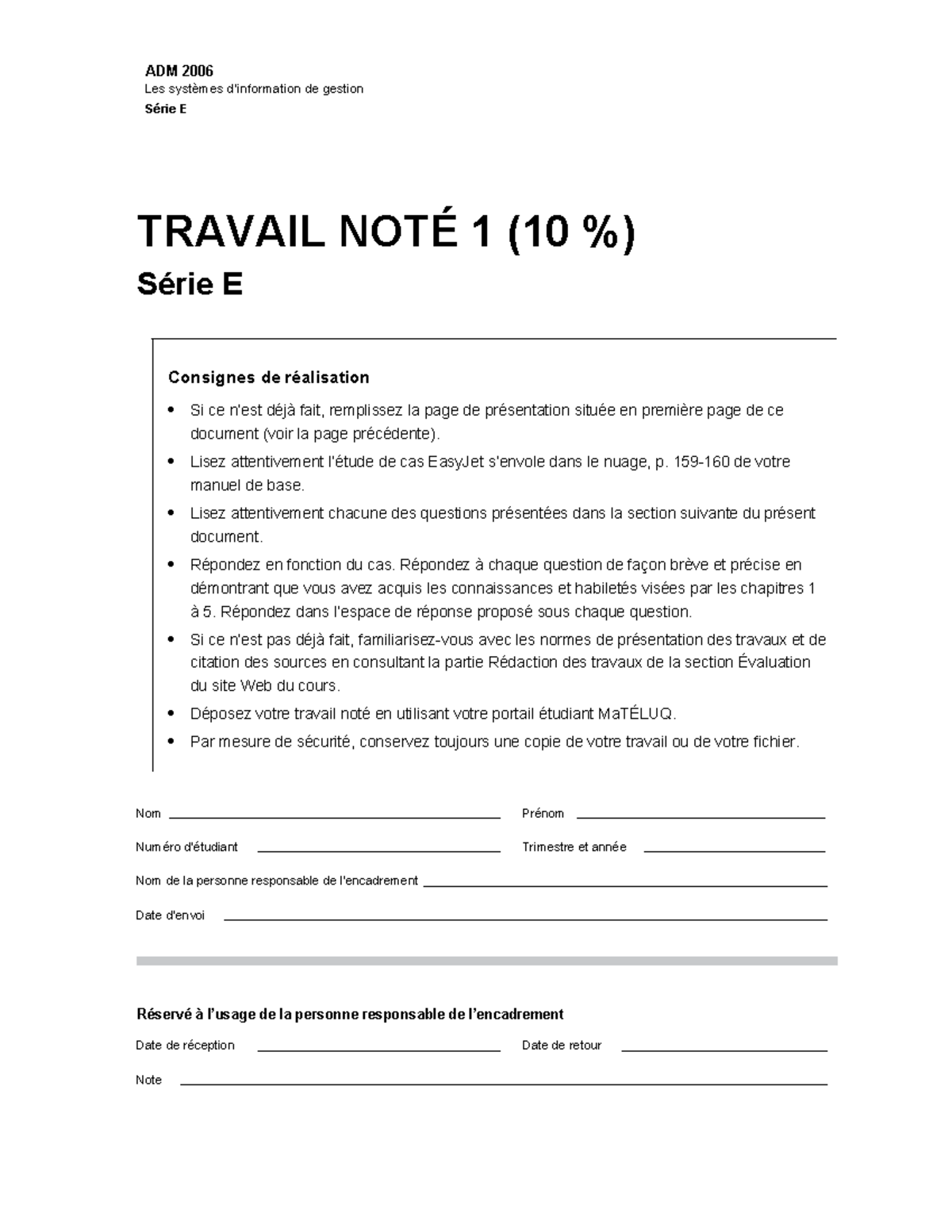 ADM2006 TN1-E - ADM 2006 Les systèmes d’information de gestion Série E ...