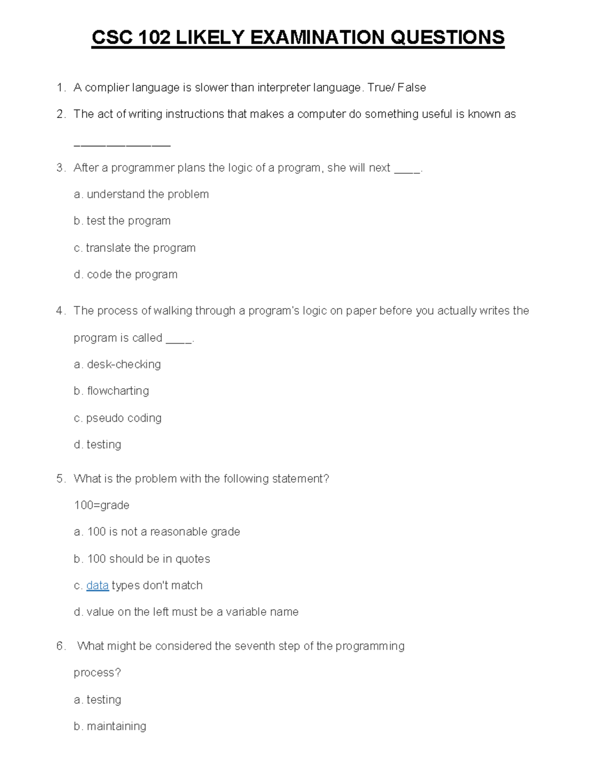 CSC 102 LEQ - LIKELY EXAMINATION QUESTIONS - CSC 102 LIKELY EXAMINATION QUESTIONS A complier ...