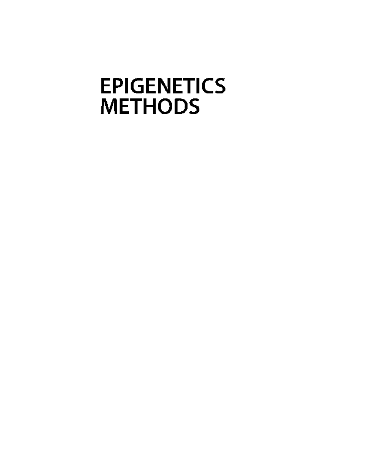 Front-Matter 2020 Epigenetics-Methods - EPIGENETICS METHODS ...