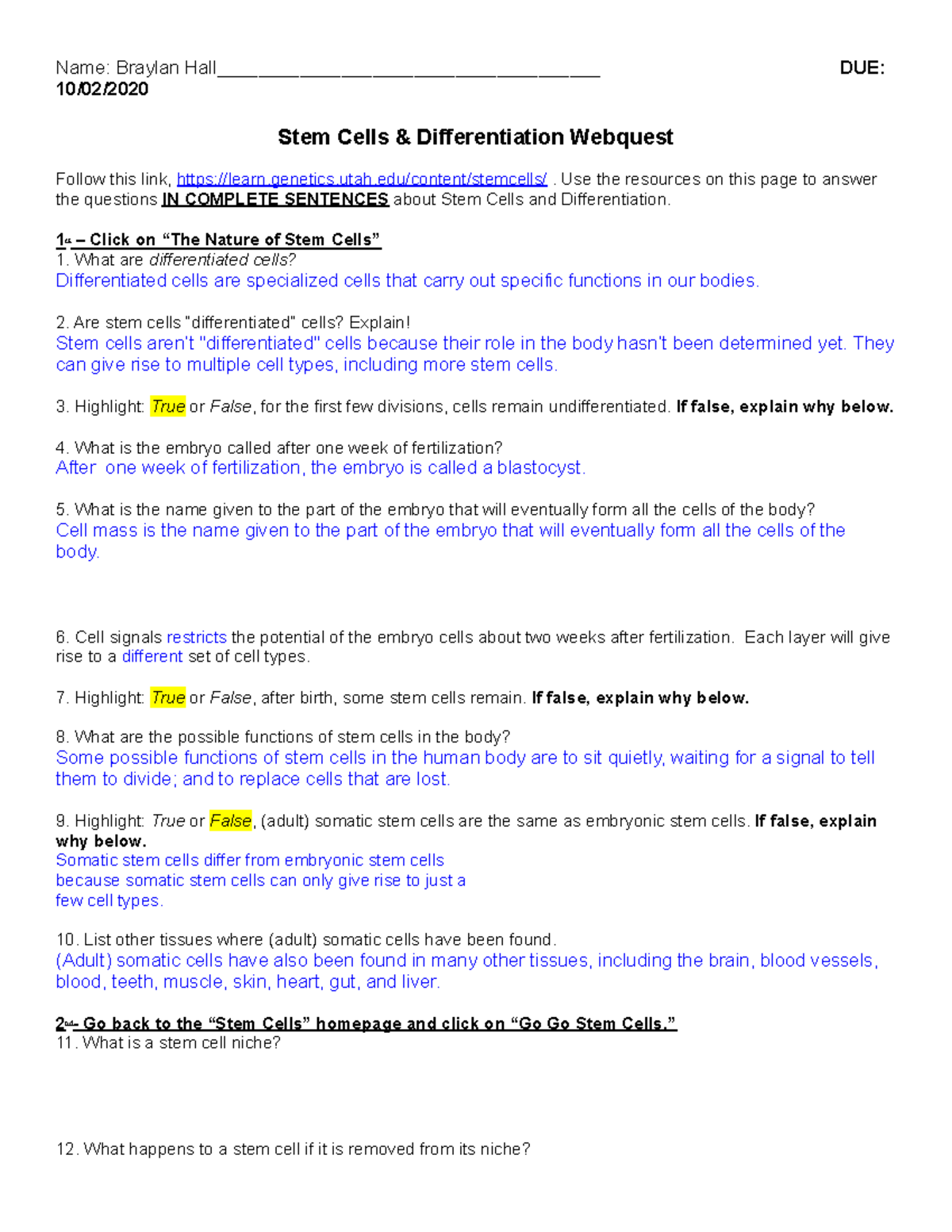 Braylan Hall - stem cells Web Quest - Name: Braylan Hall