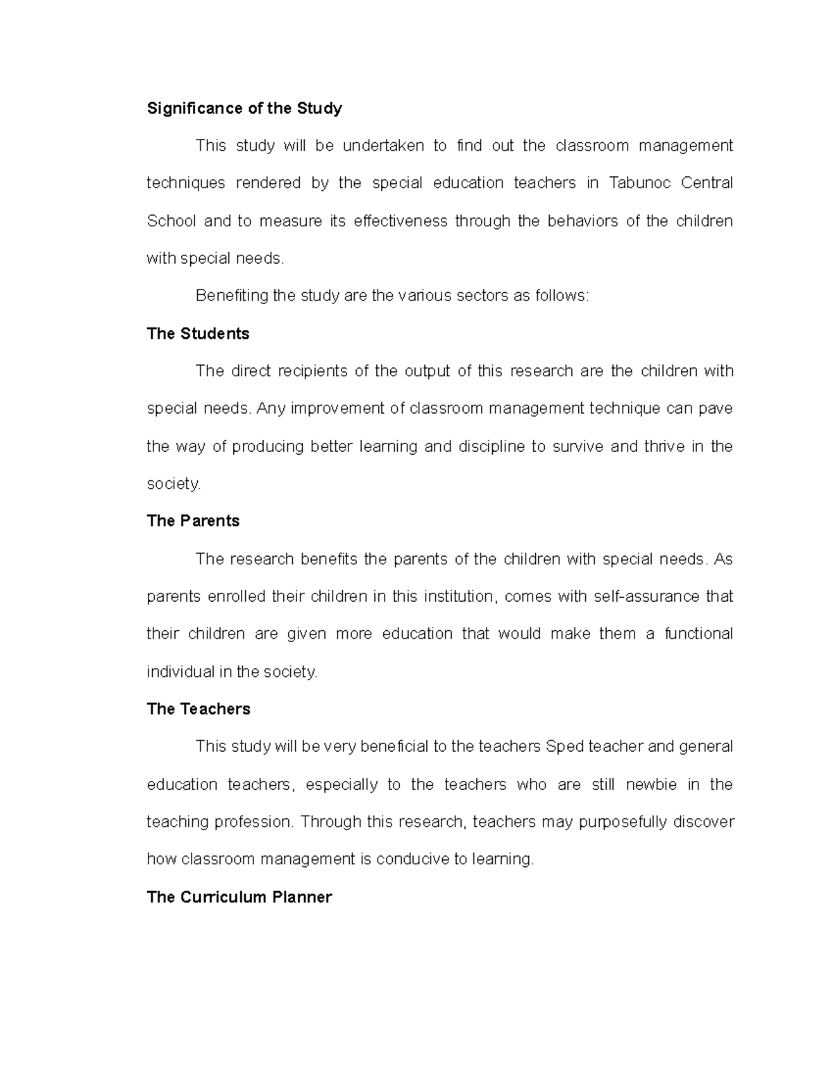 Significance of the Study - Benefiting the study are the various ...