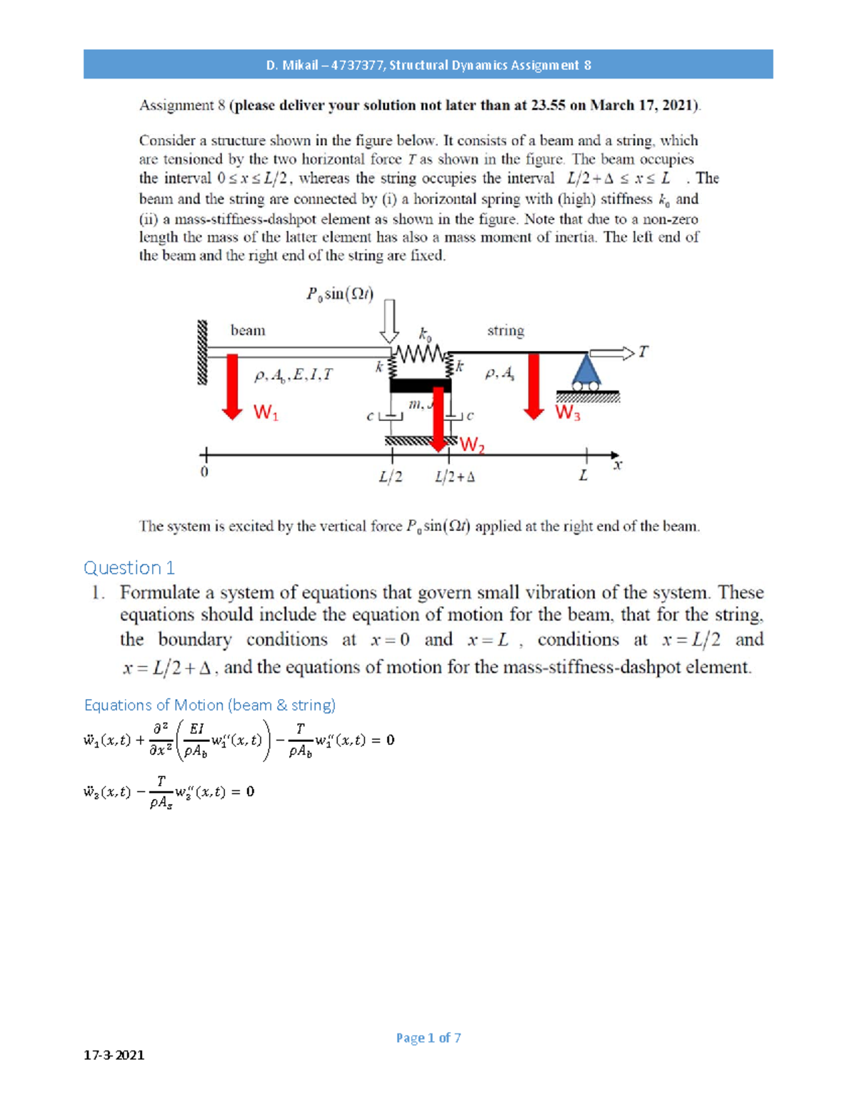 Structural Dynamics Assignment 8 - Page 1 of 7 Question 1 Equations of Motion (beam & string ...