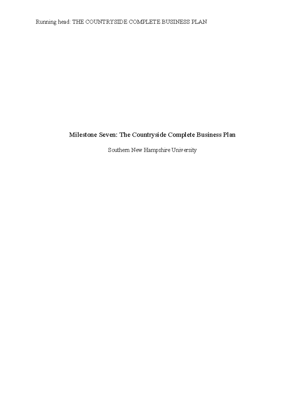 Milestone Seven: The Countryside Complete Business Plan - Running head ...