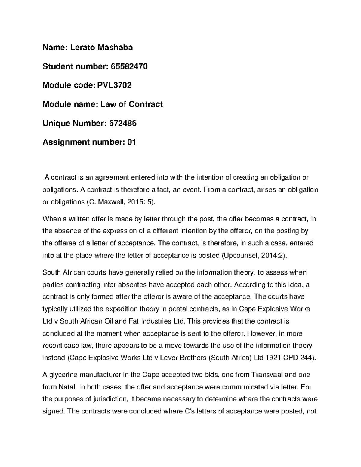 Law of contracts assignment 1 - Name: Lerato Mashaba Student number: 65582470 Module code: PVL ...