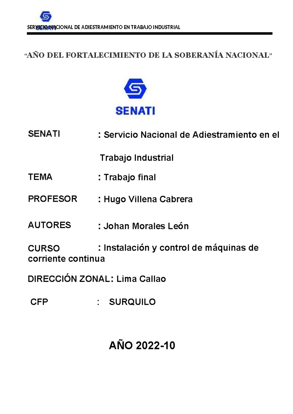 Trabajo final john - “AÑO DEL FORTALECIMIENTO DE LA SOBERANÍA NACIONAL ...