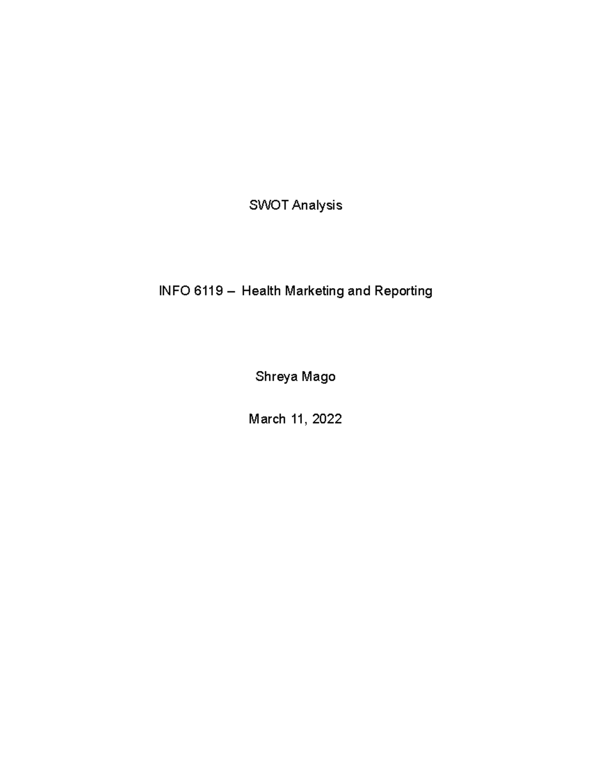 INFO 6119 SWOT Analysis - Shreya Mago - INFO6119 - Fanshawe - Studocu