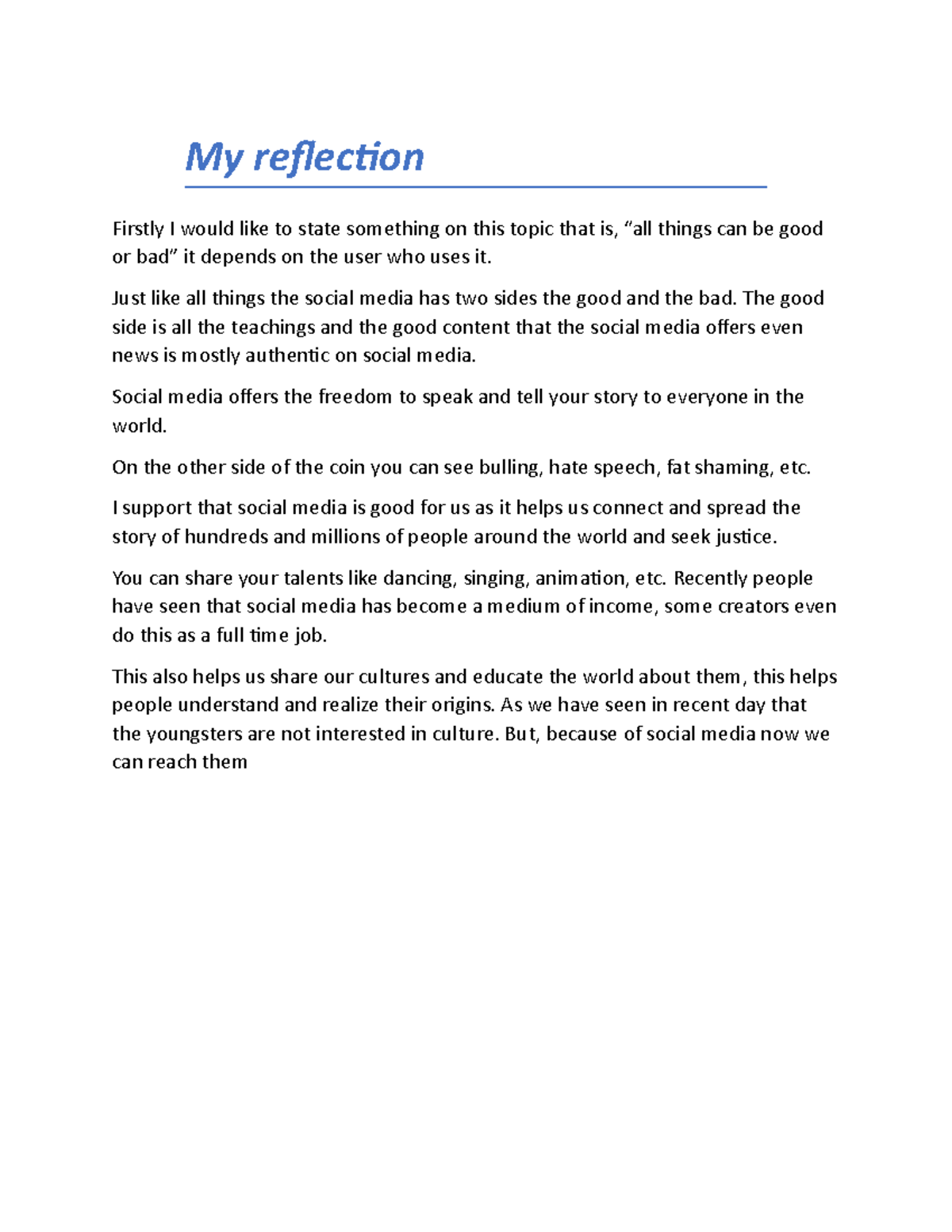 My reflection - My reflection Firstly I would like to state something ...