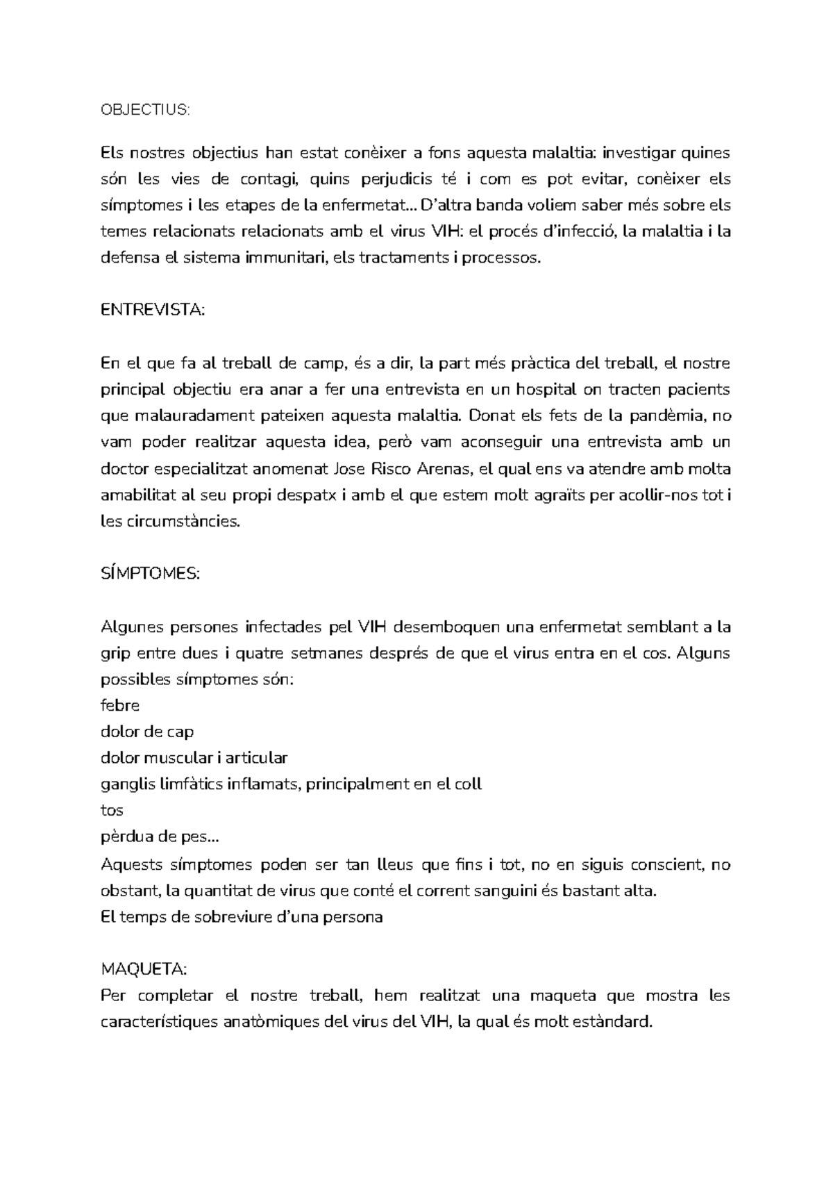 Presentació oral prec - Documents de Google - OBJECTIUS: Els nostres objectius han estat ...