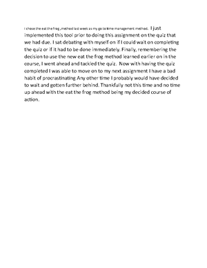 Time management reflection journal - I chose the eat the frog ,method last week as my go to time ...