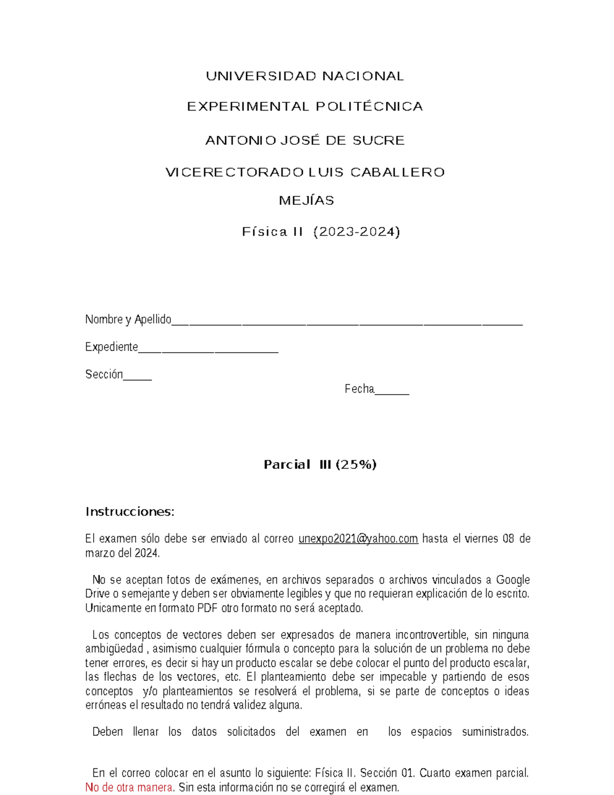 Física II. Tercer examen parcial 2023-2024 - UNIVERSIDAD NACIONAL ...